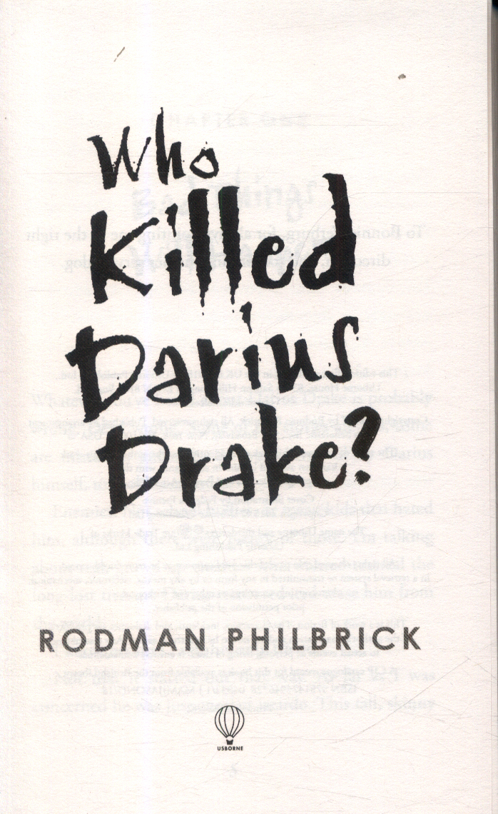 Who killed Darius Drake?