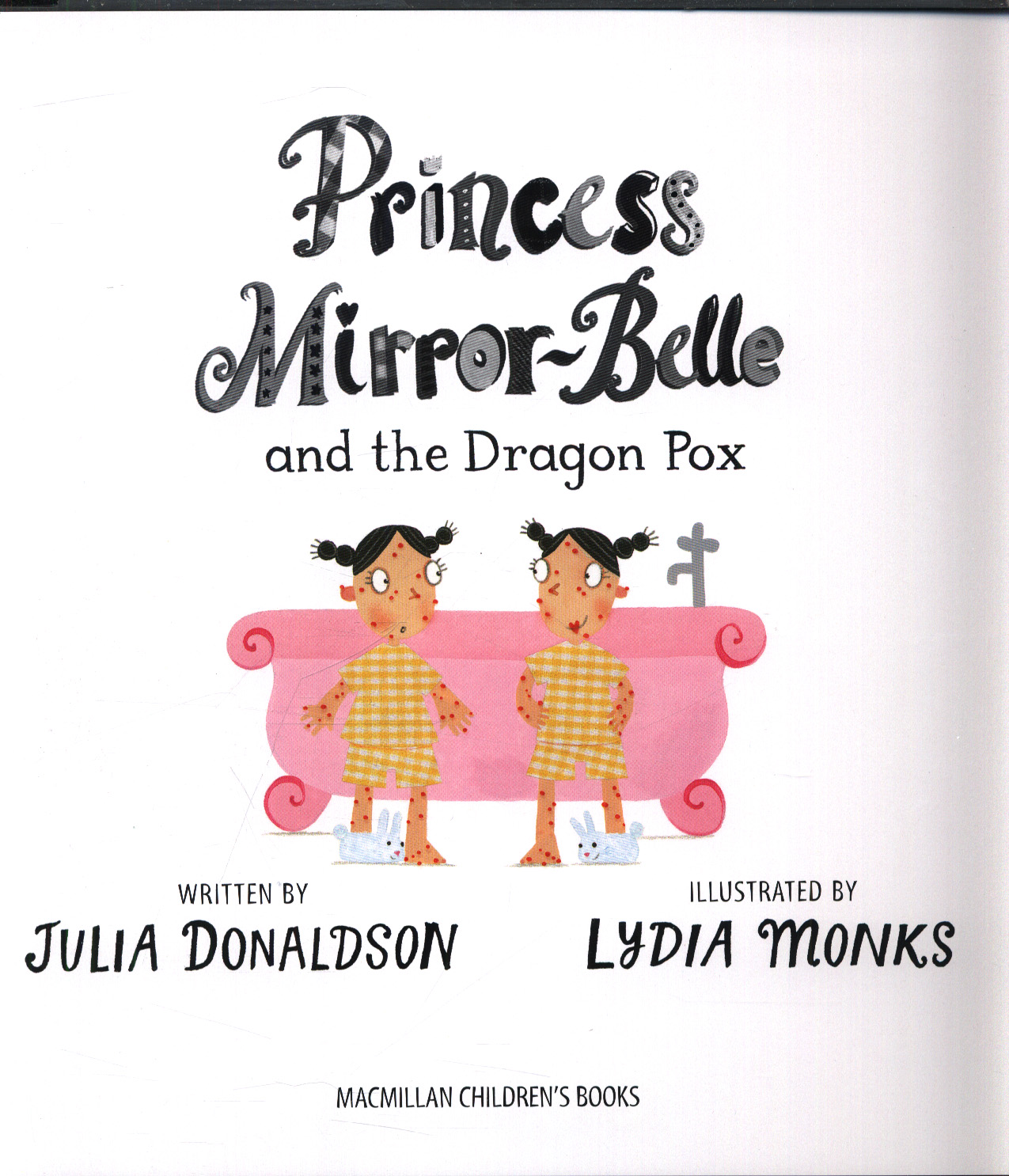 Princess Mirror-Belle and the Dragon Pox by Donaldson, Julia ...