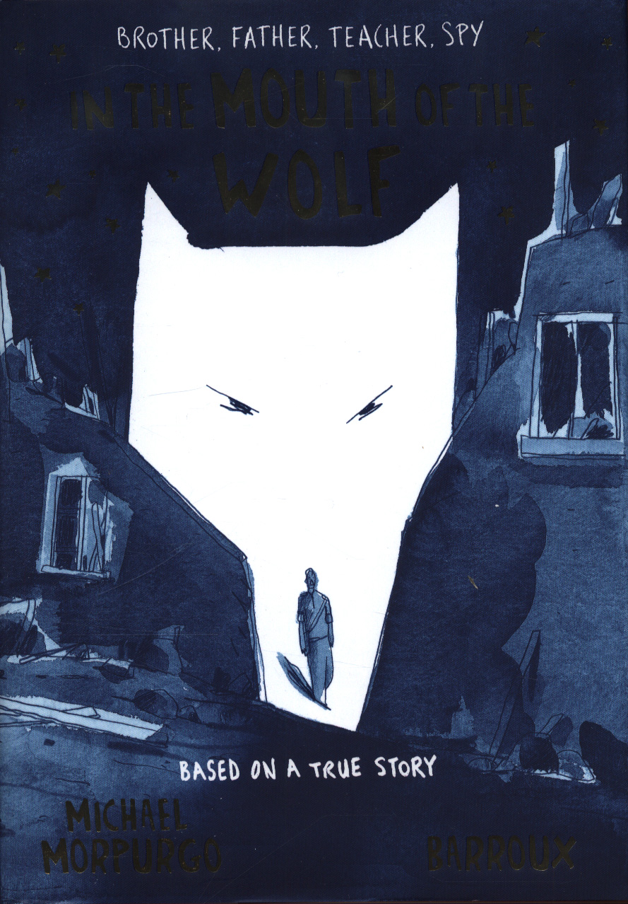 In the Mouth of the Wolf by Morpurgo, Michael (9781405285261) | Browns ...
