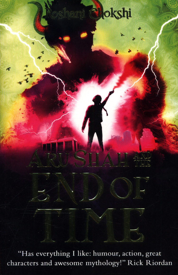 Aru Shah and the End of Time by Chokshi, Roshani (9781407185798 ...