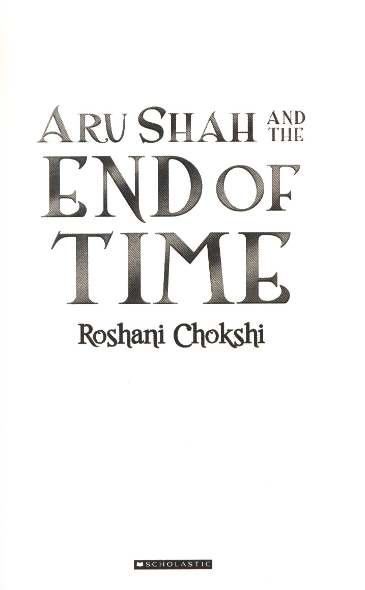 Aru Shah and the End of Time by Chokshi, Roshani (9781407185798 ...