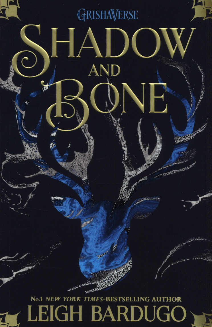 Shadow and Bone: Shadow and Bone : Book 1