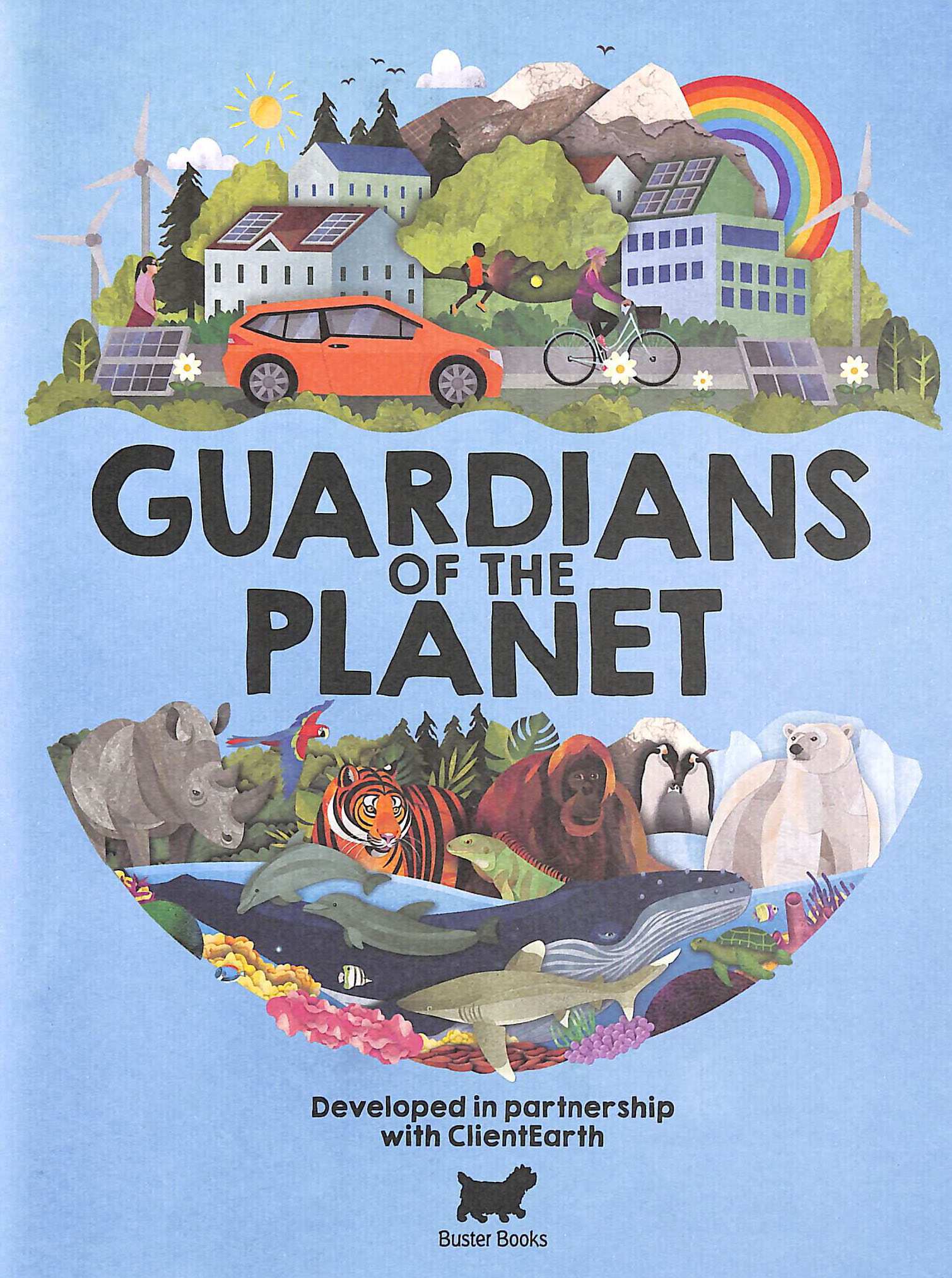 Guardians of the Planet : How to be an Eco-Hero