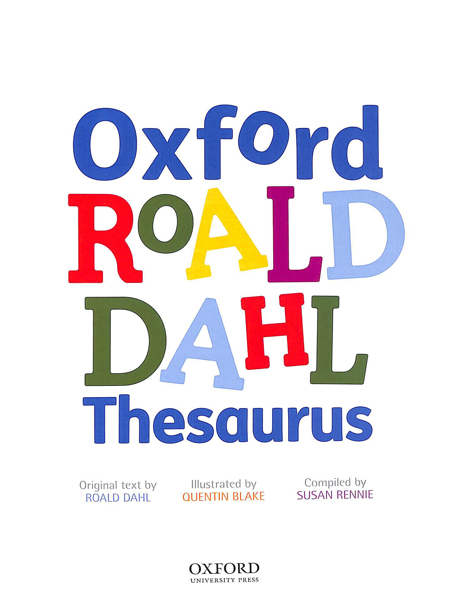 Oxford Roald Dahl Thesaurus by Oxford Dictionaries (9780192766694 ...