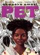 Pet by Emezi, Akwaeke (9780571355112) | Browns Books