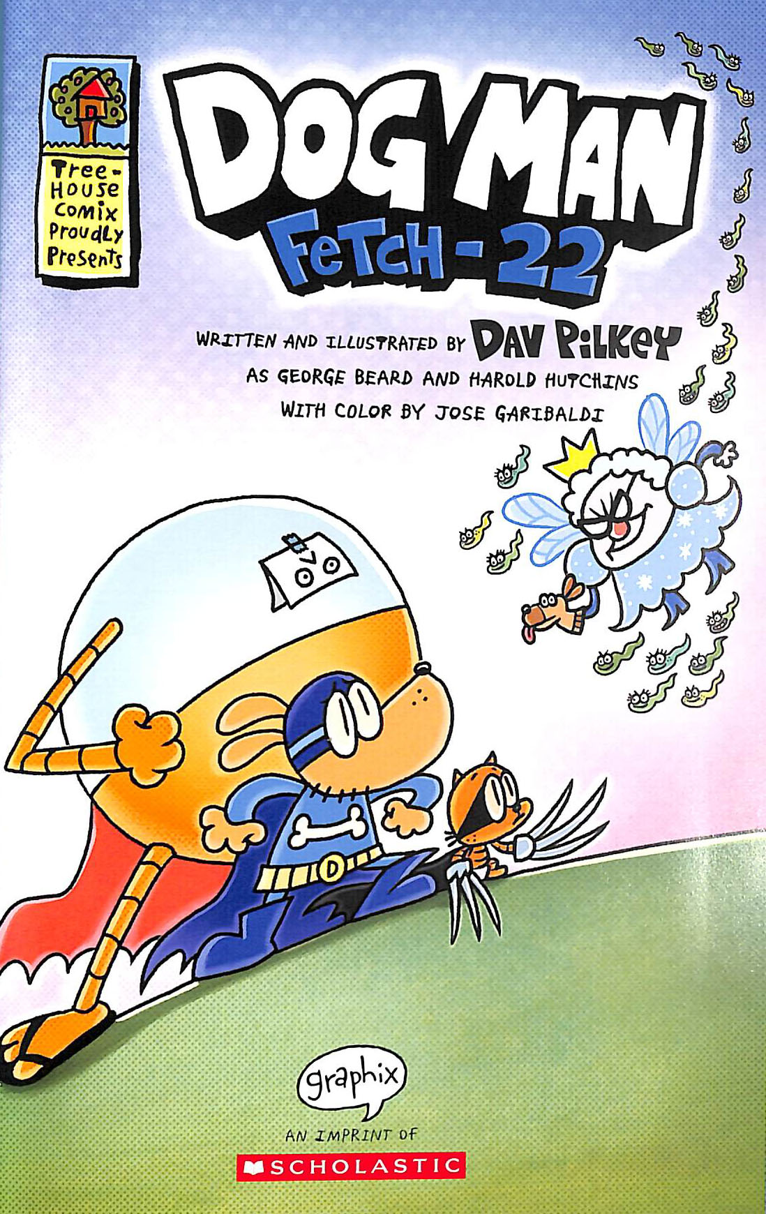 Dog Man: Fetch-22 (First edition)