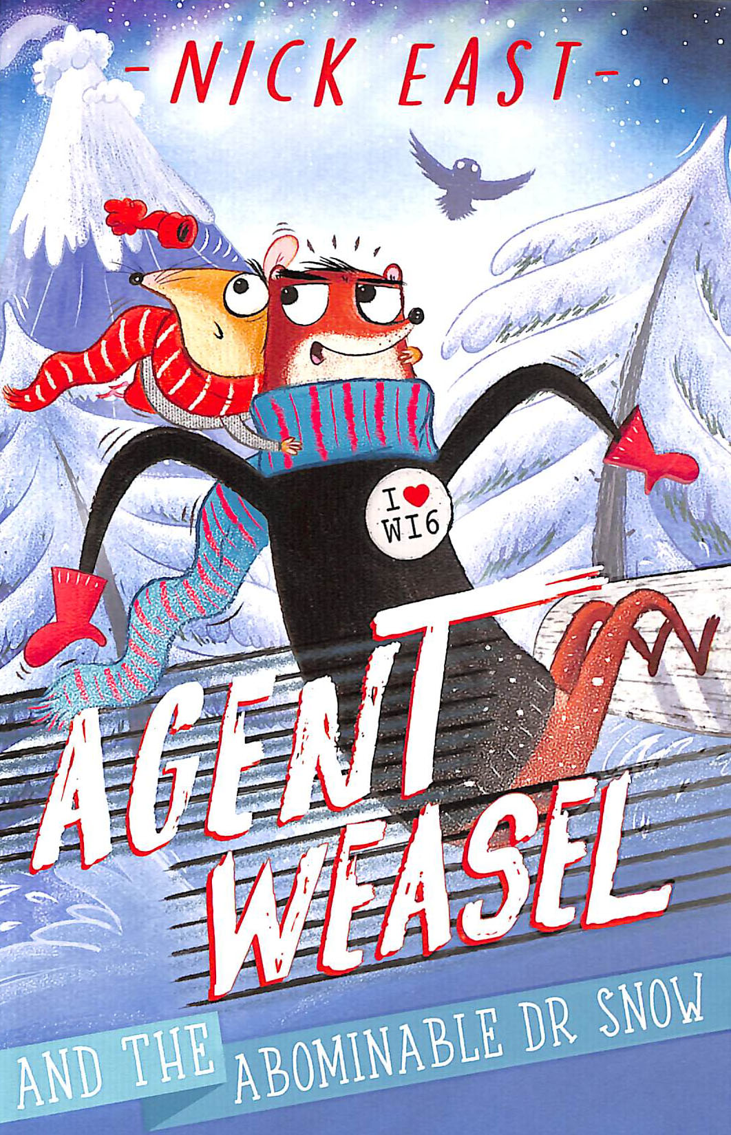 Agent Weasel and the Abominable Dr Snow : Book 2