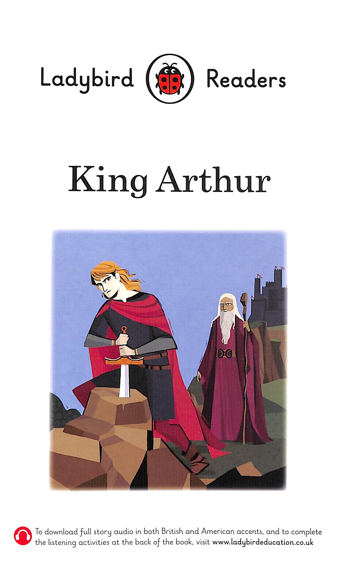 Ladybird Readers Level 6 - King Arthur (ELT Graded Reader) by Ladybird ...