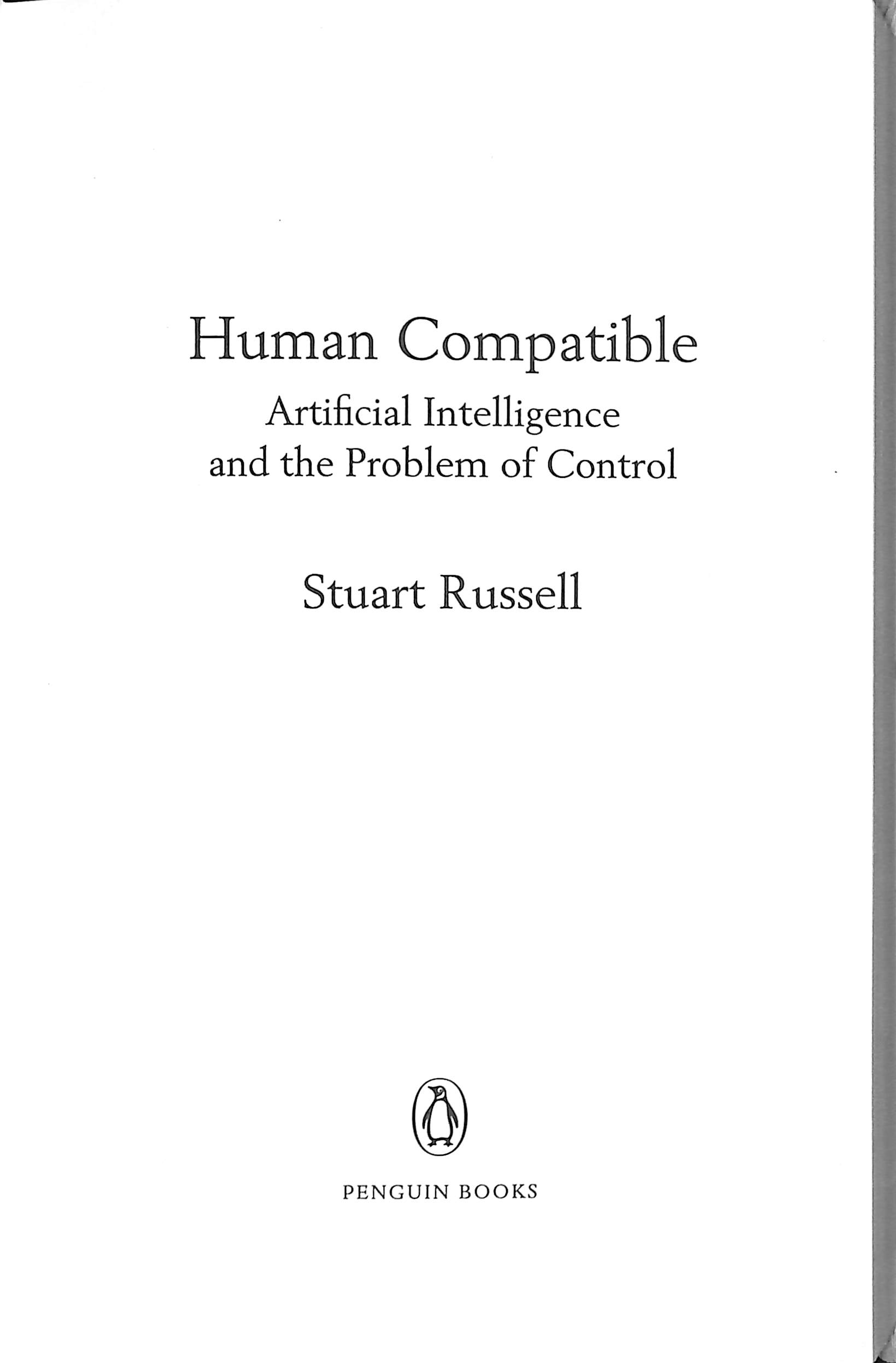 Human compatible : artificial intelligence and the problem of control
