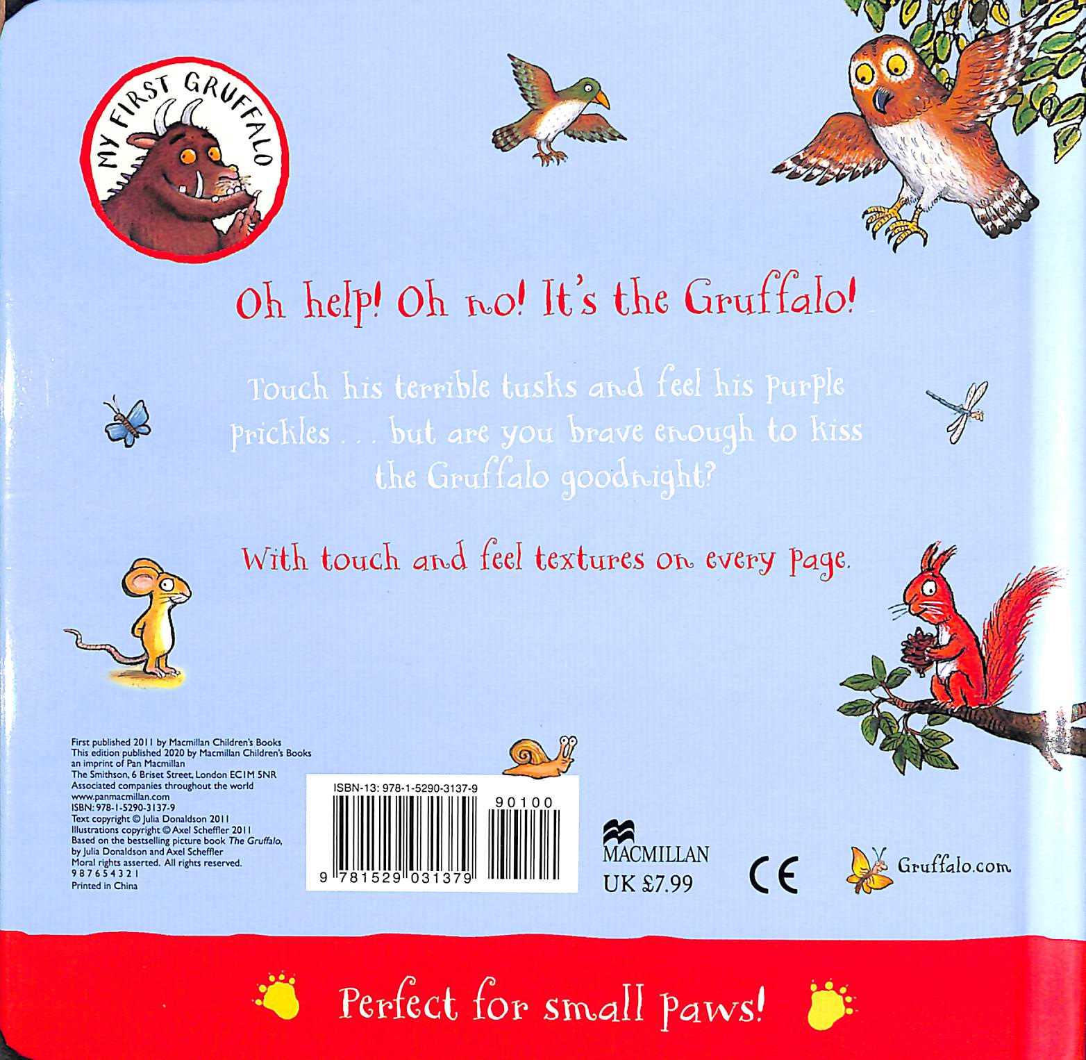 The Gruffalo Touch and Feel Book by Donaldson, Julia (9781529031379 ...