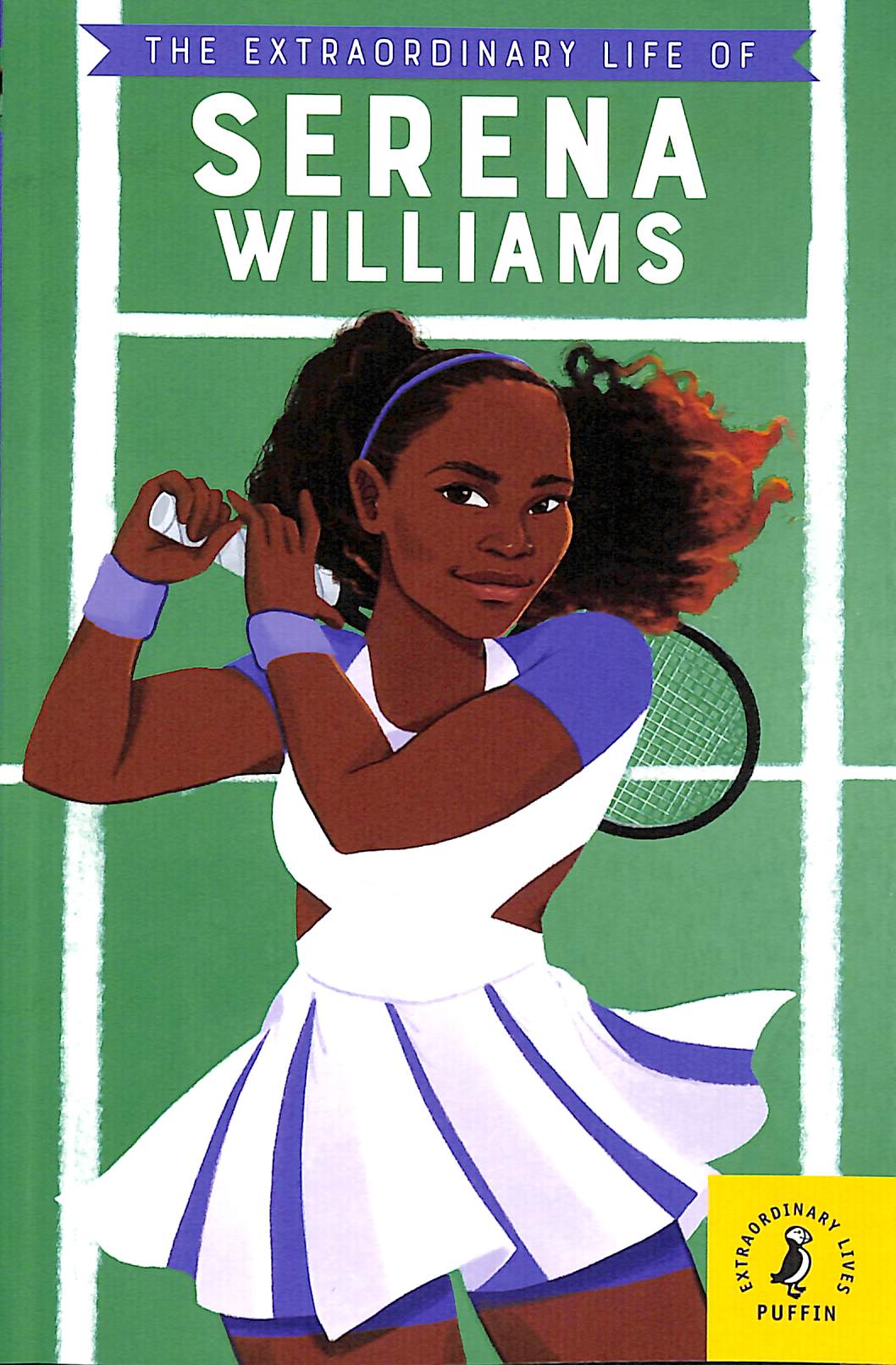 The Extraordinary Life of Serena Williams by Janmohamed, Shelina ...