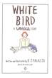 White bird by Palacio, R J (9780241399699) | BrownsBfS