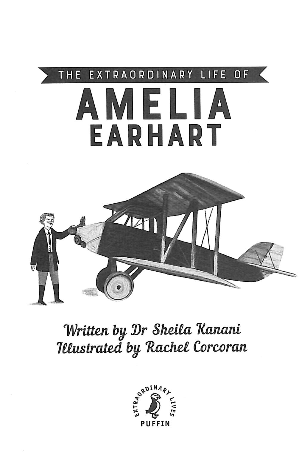 The Extraordinary Life of Amelia Earhart by Kanani, Dr Sheila ...