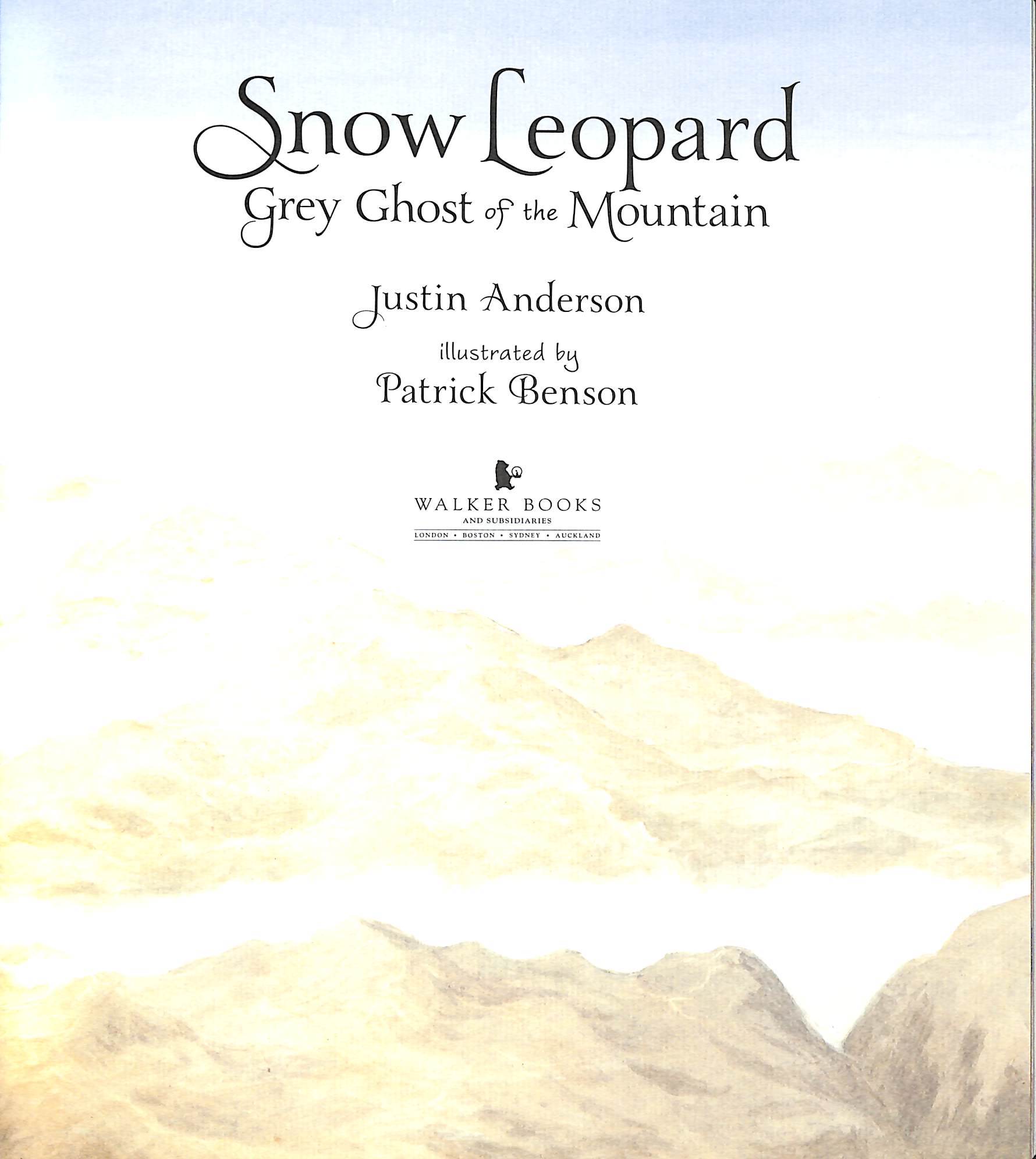 Snow Leopard: Grey Ghost of the Mountain