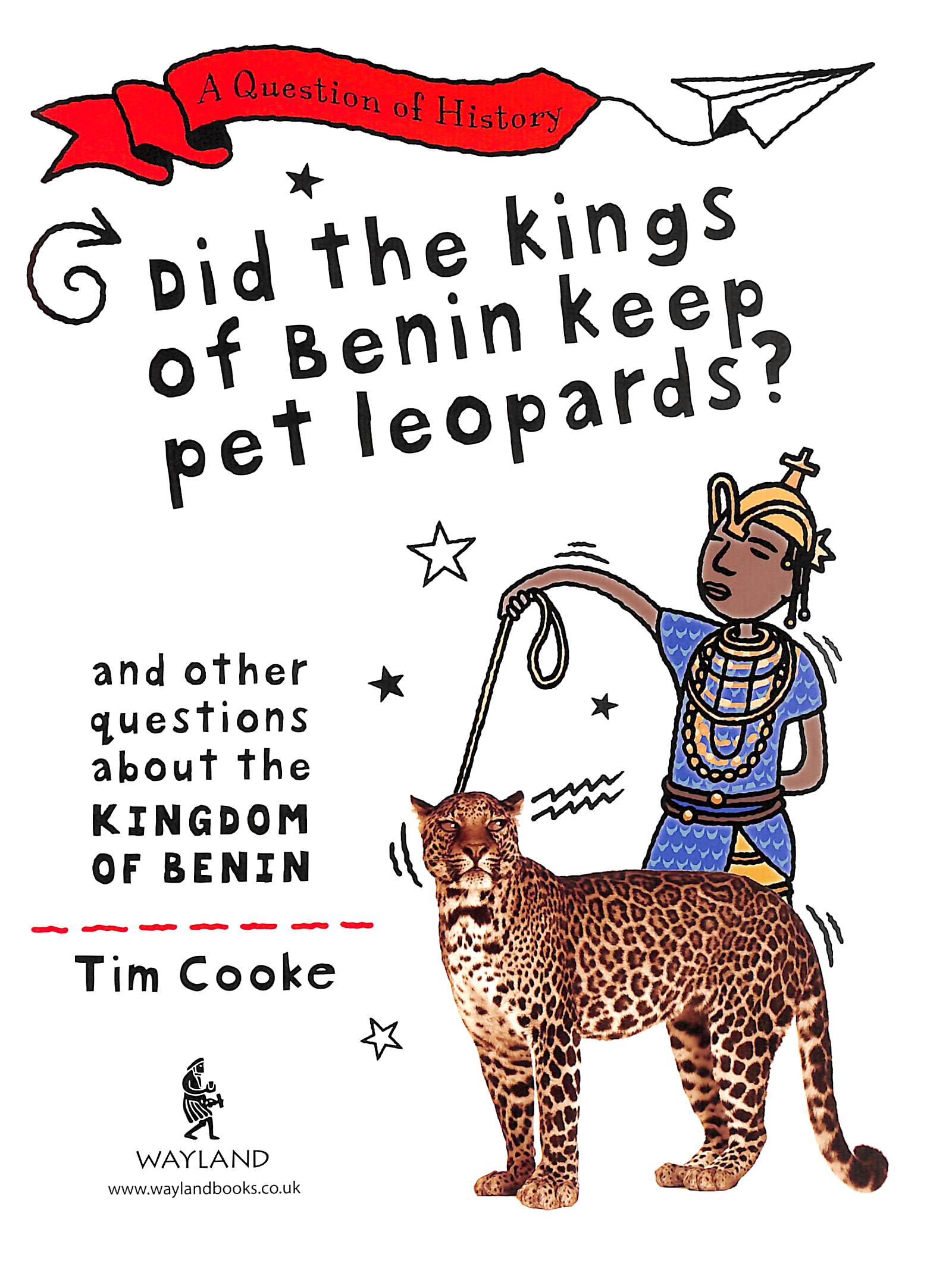 A Question of History: Did the kings of Benin keep pet leopards? And ...