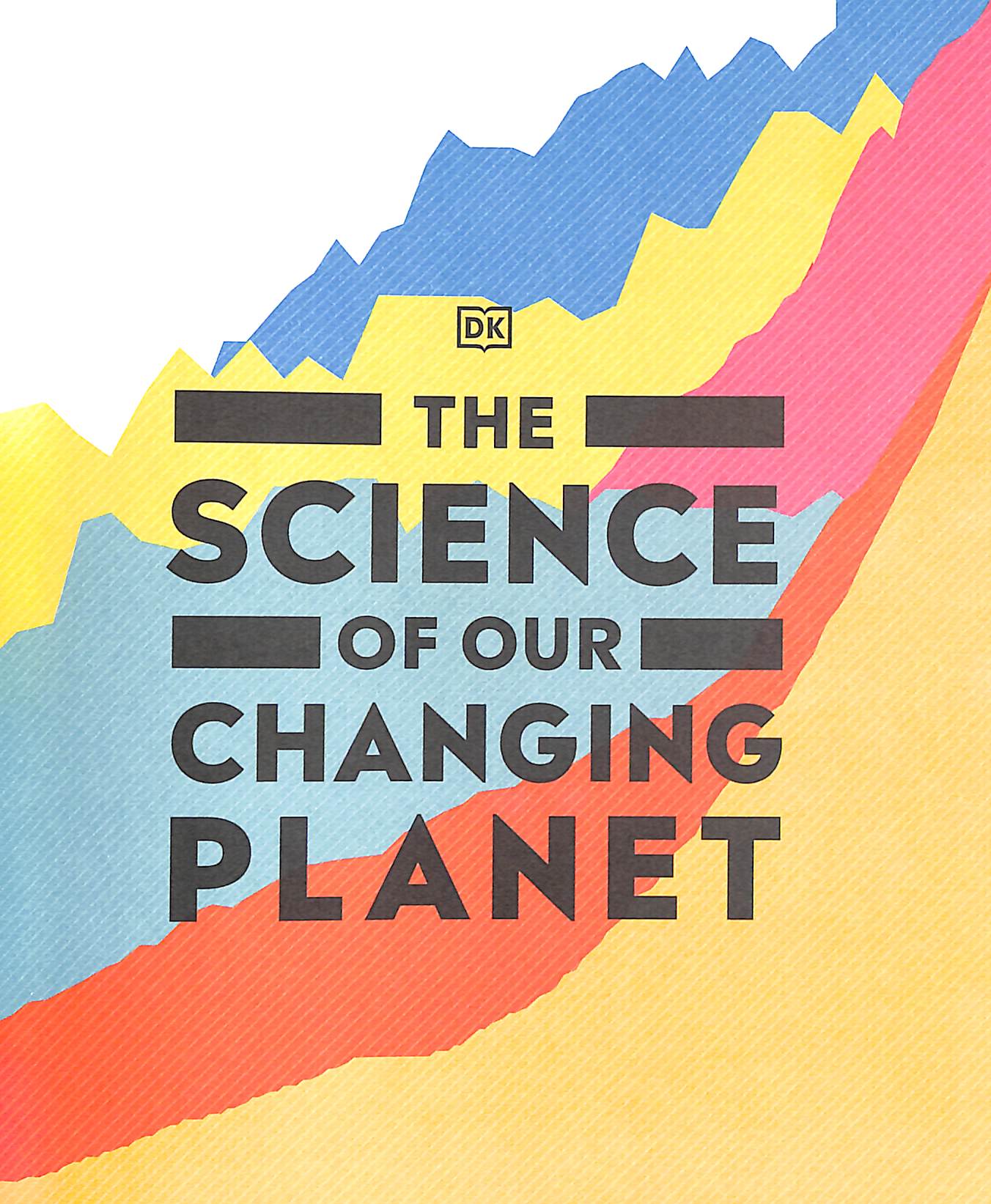 The Science of our Changing Planet by Juniper, Tony (9780241515136 ...