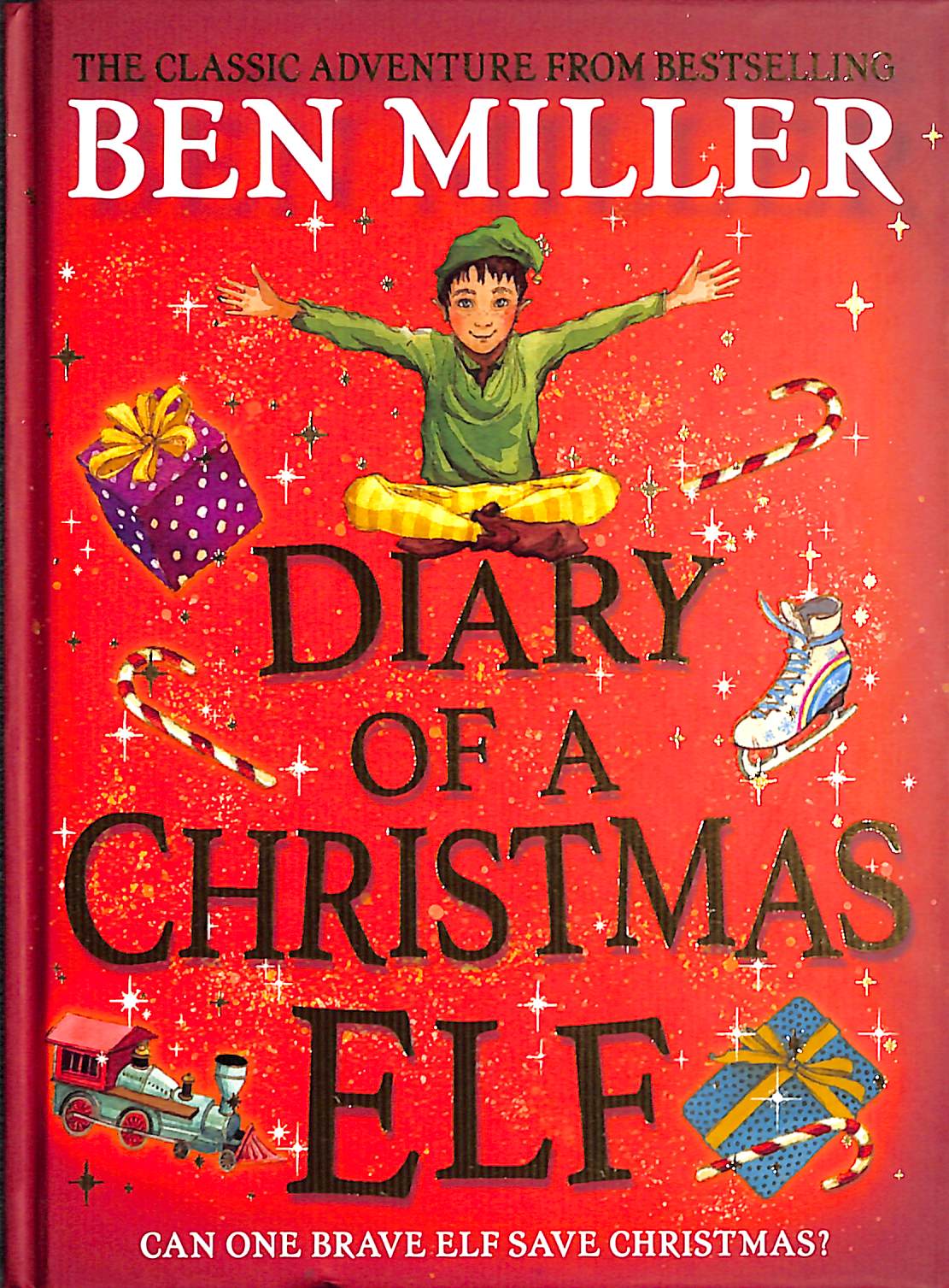Diary of a Christmas Elf by Miller, Ben (9781398501836) | Browns Books