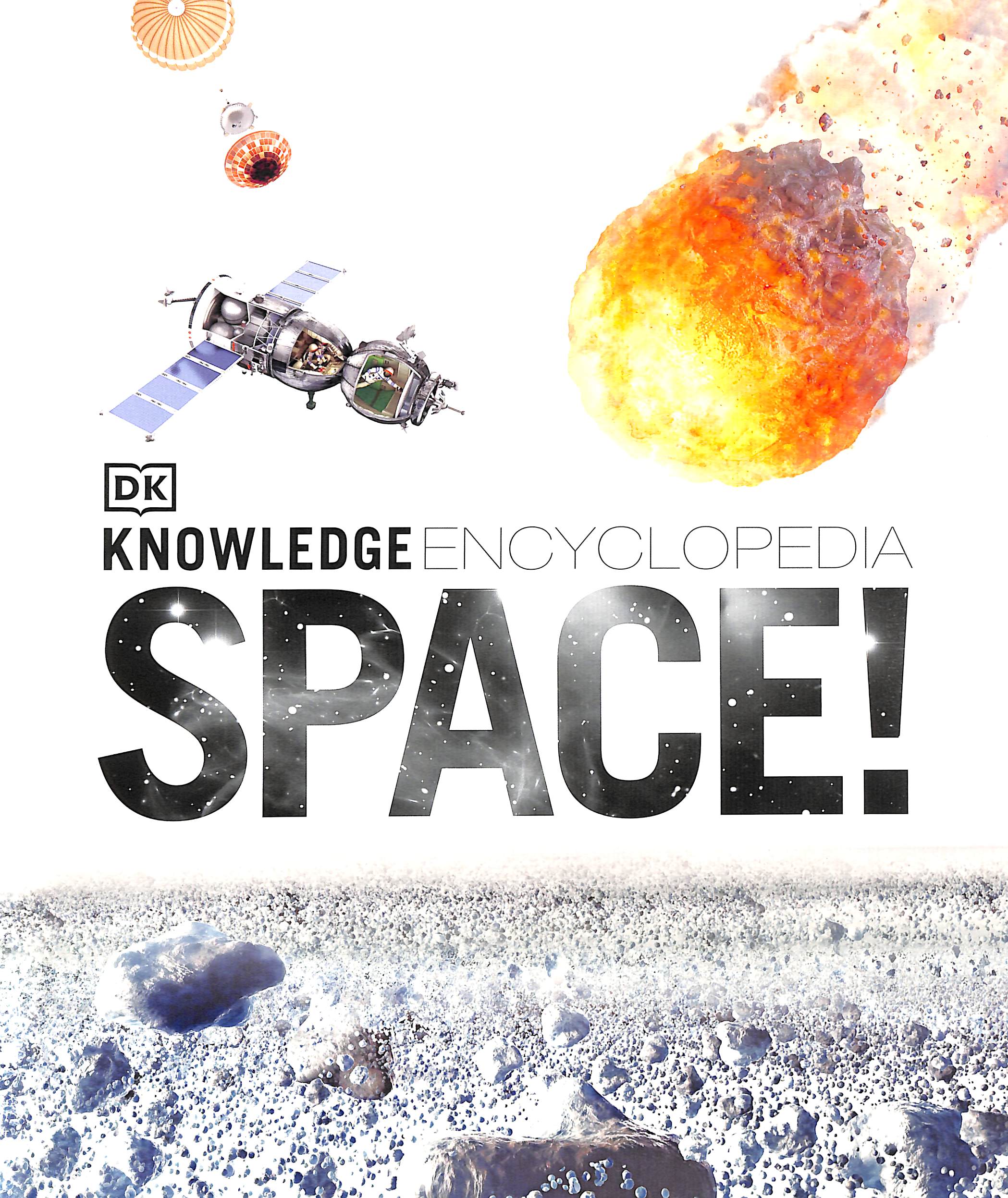 Knowledge Encyclopedia Space! : The Universe as You've Never Seen it ...