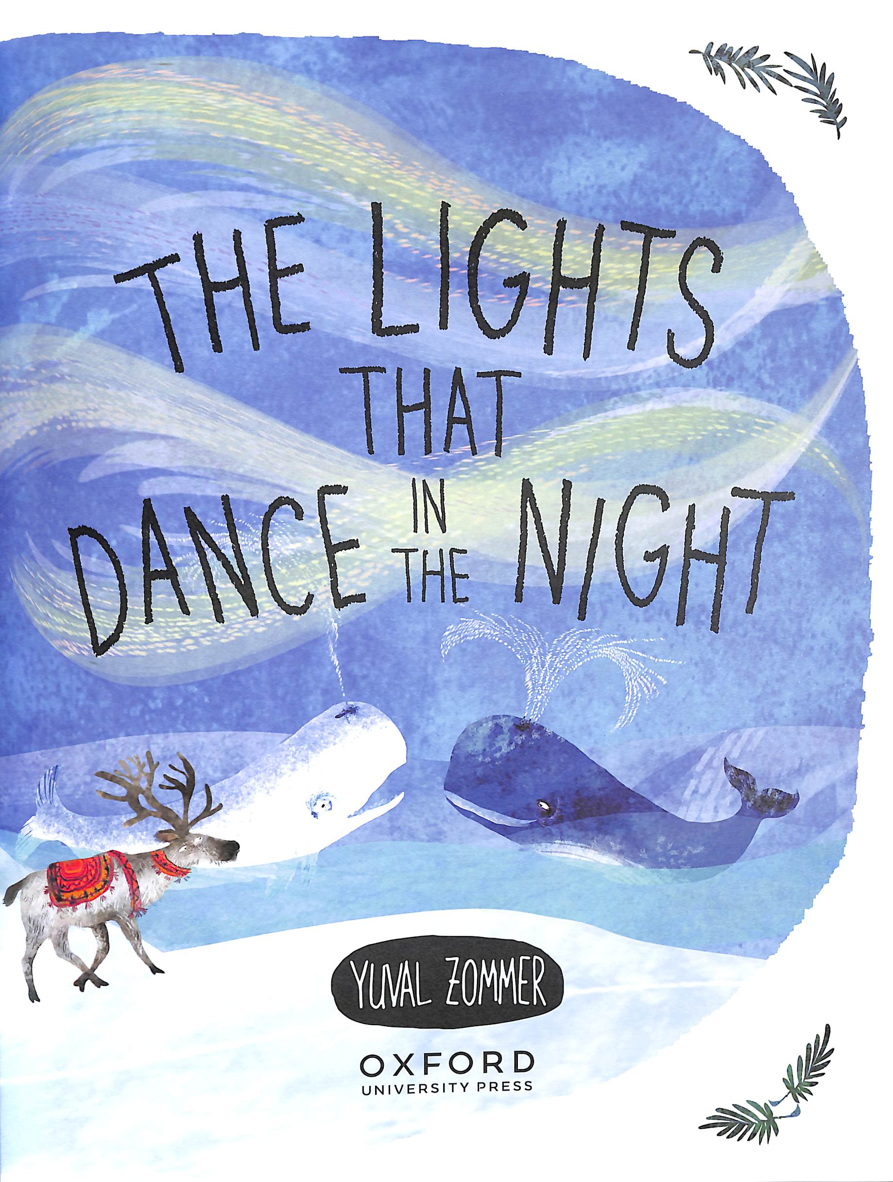 The Lights that Dance in the Night by Zommer, Yuval (9780192769855 ...