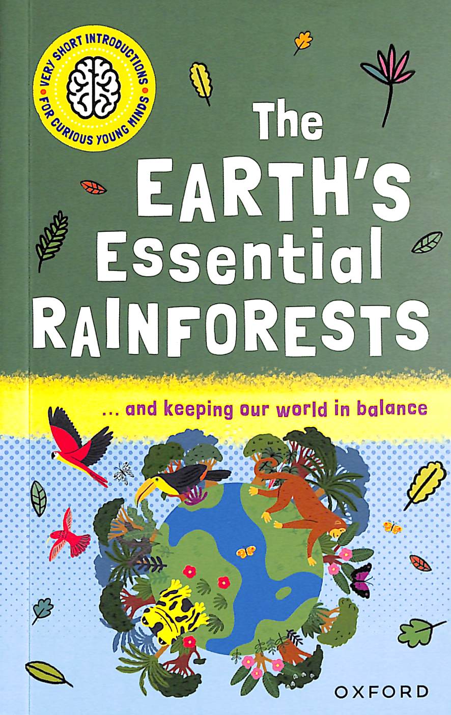 The Earth's essential rainforests