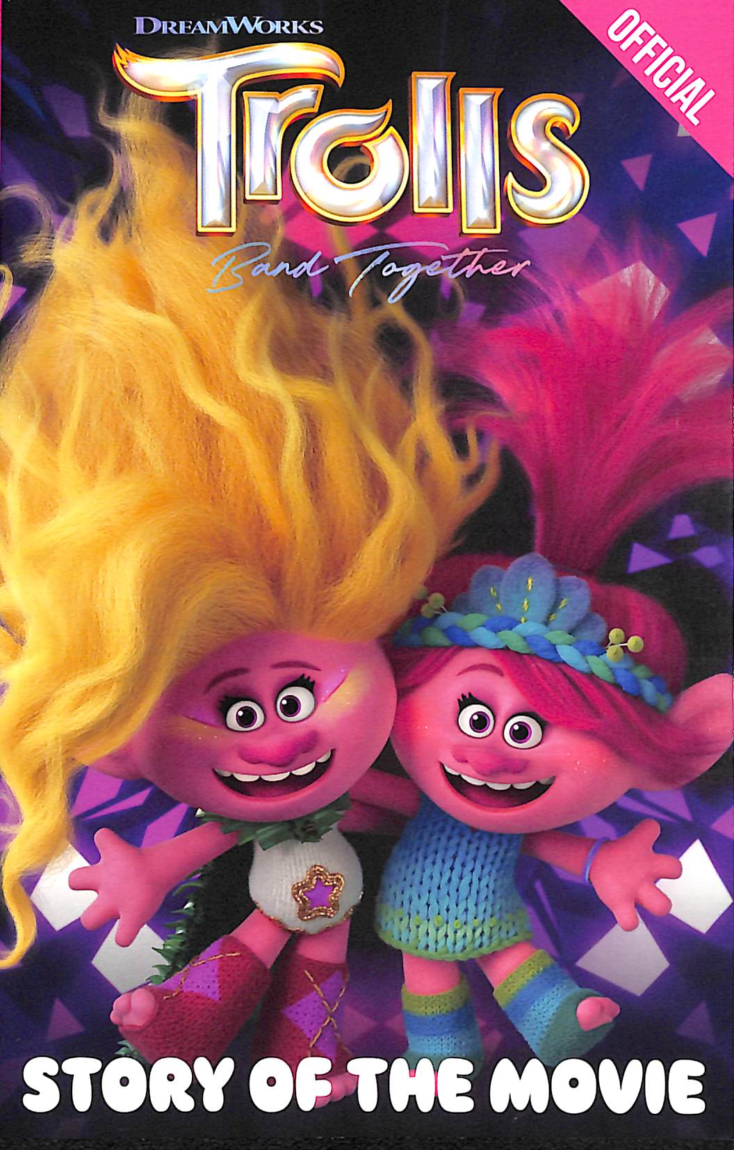 Official Trolls Band Together: Story of the Movie by Orchard Books ...