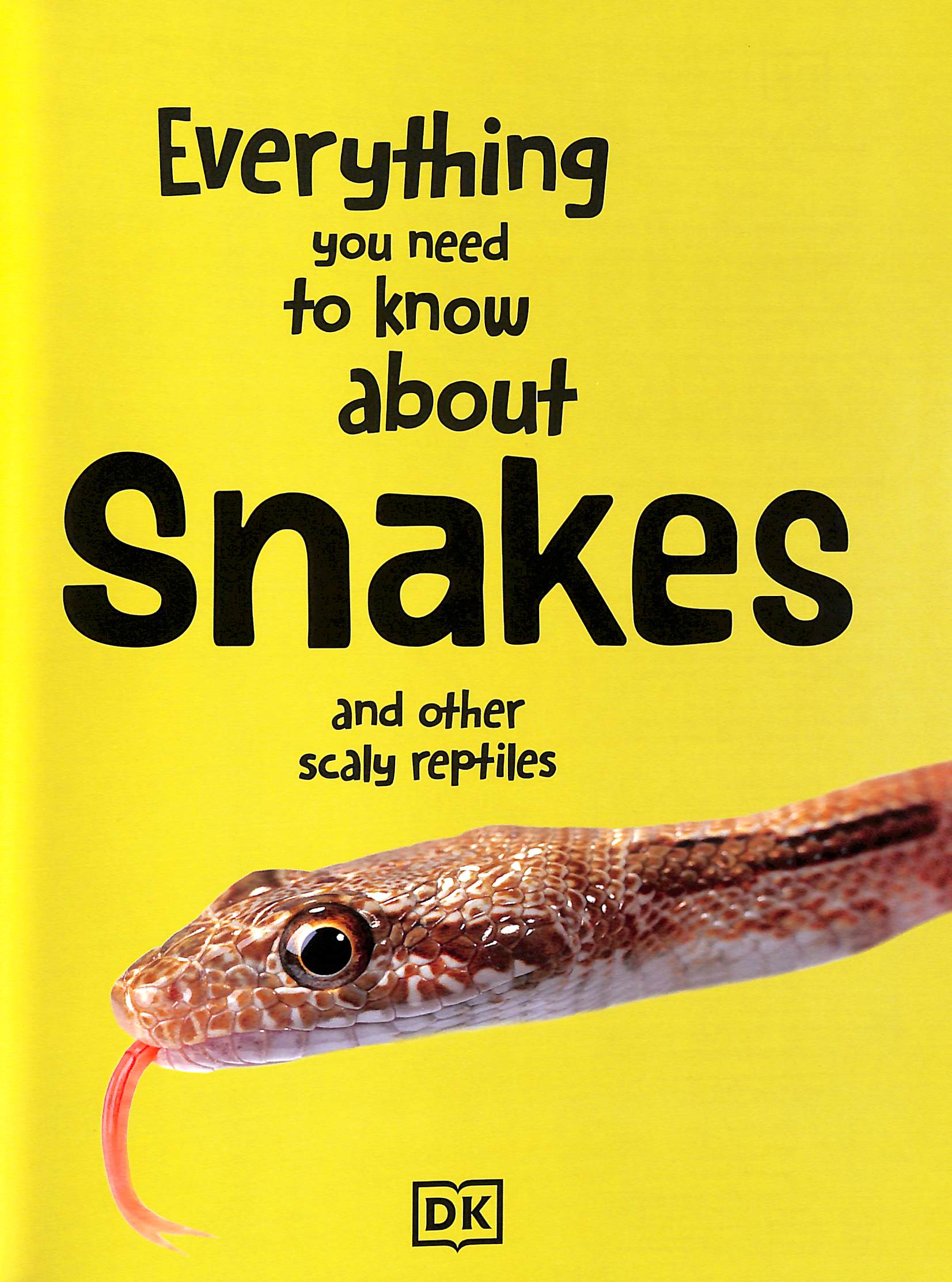 Everything You Need to Know About Snakes by Woodward, John ...