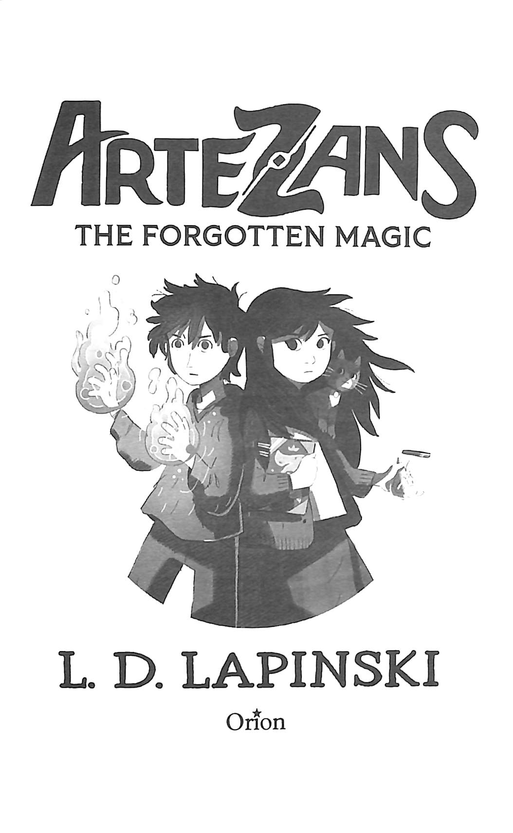 Artezans: The Forgotten Magic : Book 1