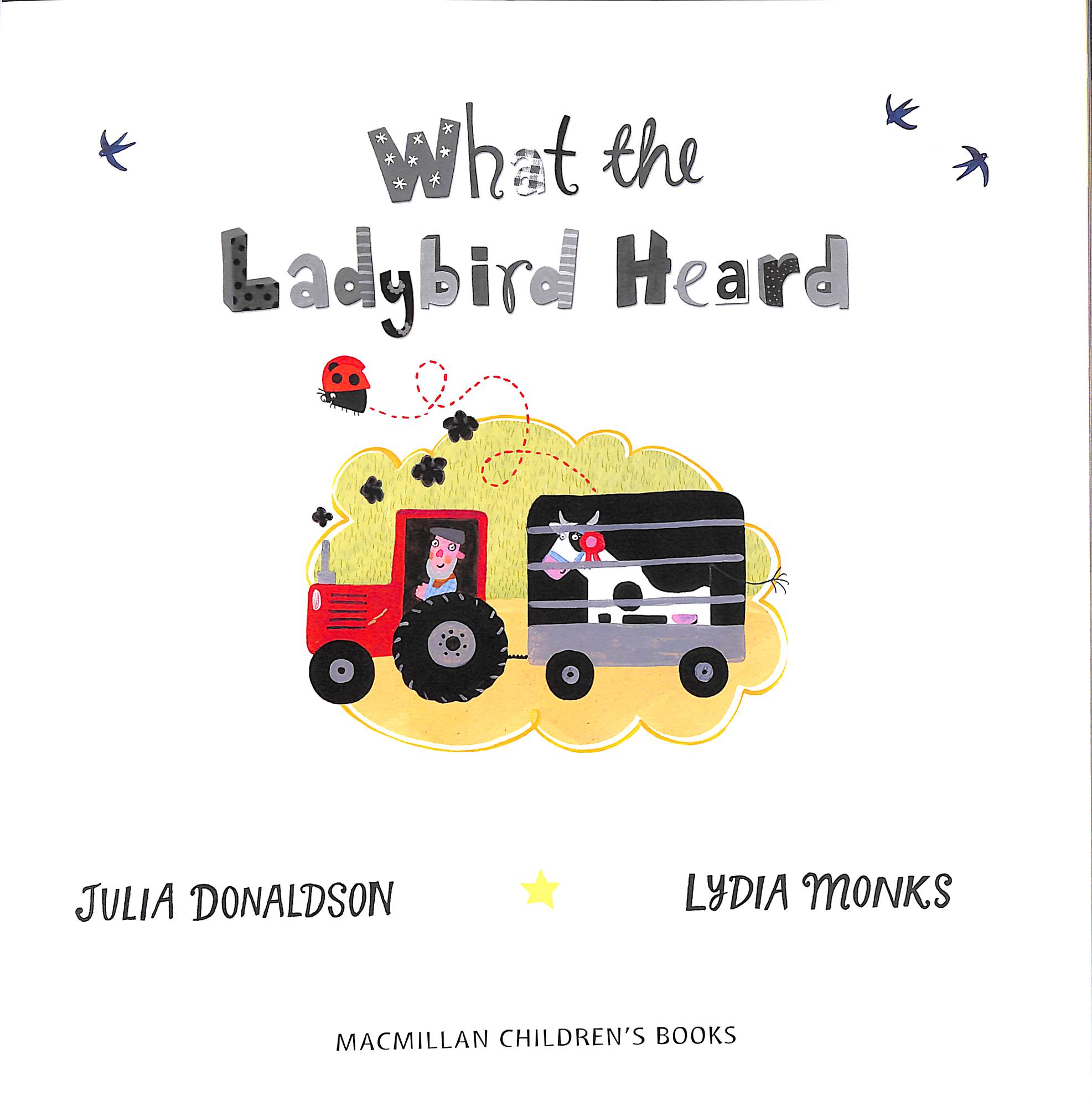What the Ladybird Heard 15th Anniversary Edition by Donaldson, Julia ...