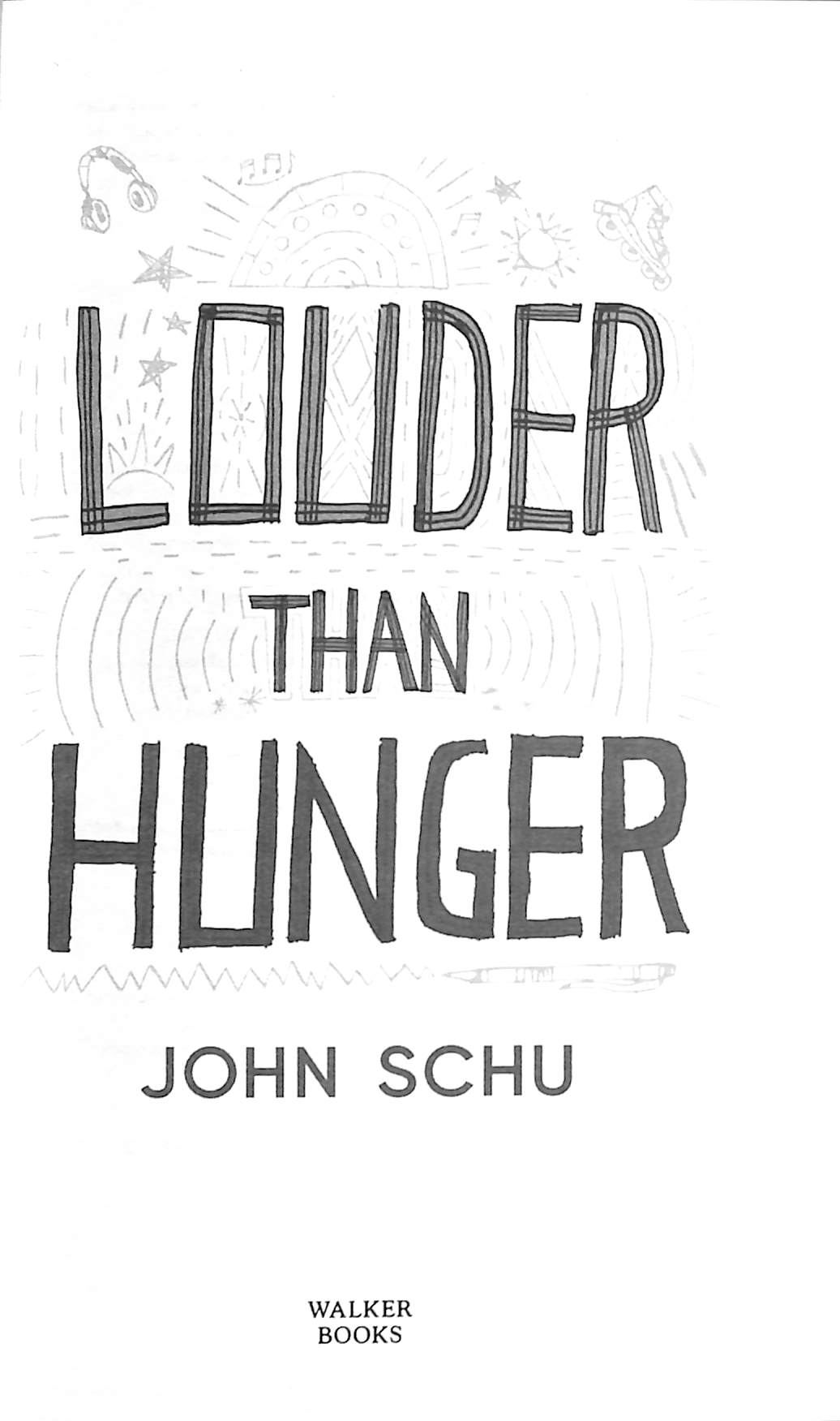 Louder Than Hunger by Schu, John (9781529514568) | Browns Books