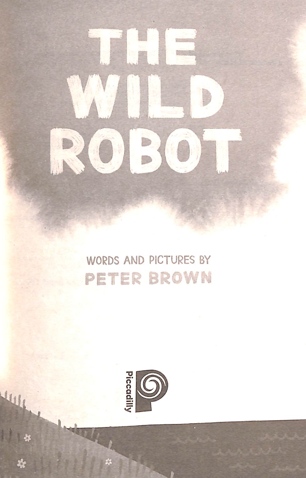 The Wild Robot Series Boxset by Brown, Peter (9781835872994) | Browns Books