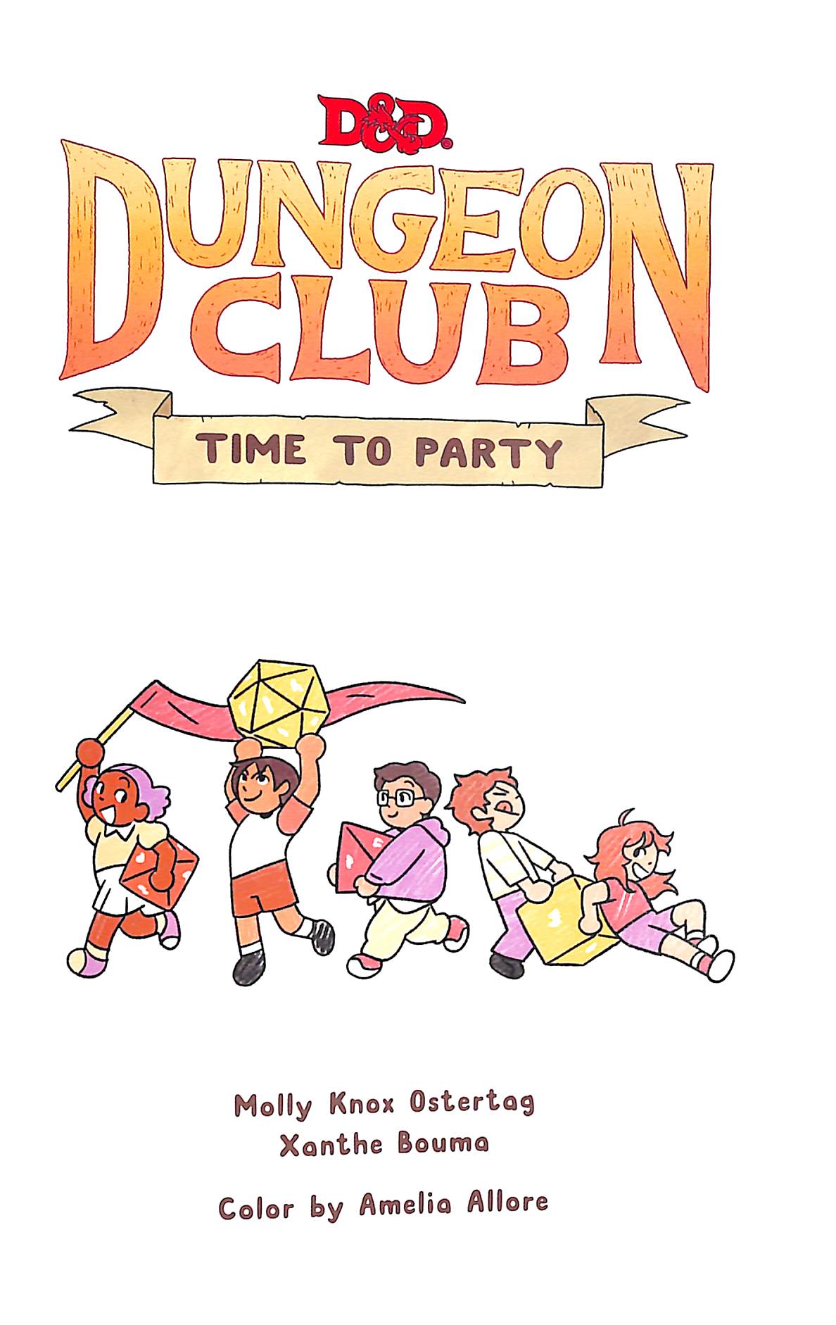 Dungeons & Dragons: Dungeon Club: Time to Party by Knox Ostertag, Molly ...