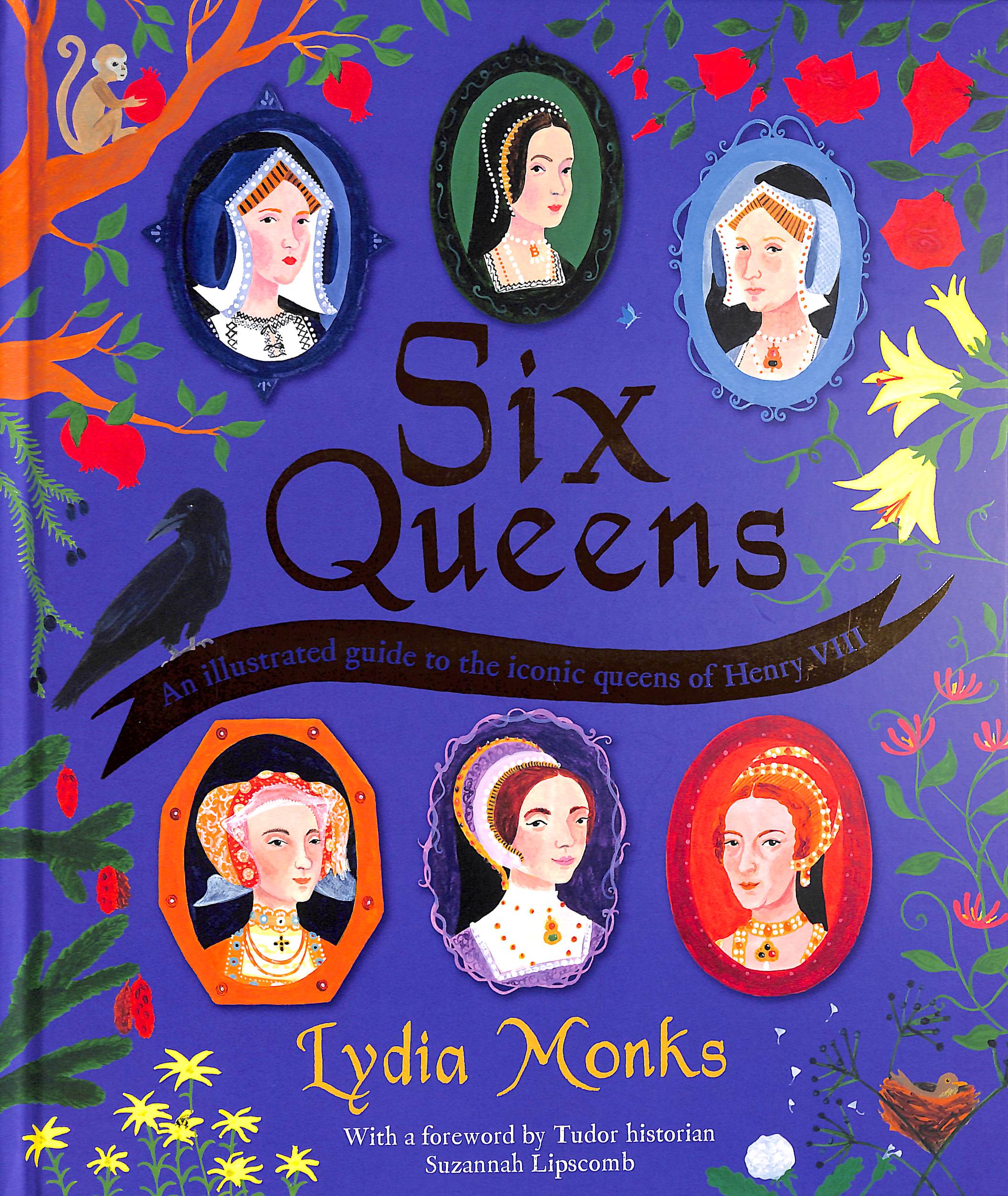 Six Queens by Monks, Lydia (9781529095289) | Browns Books