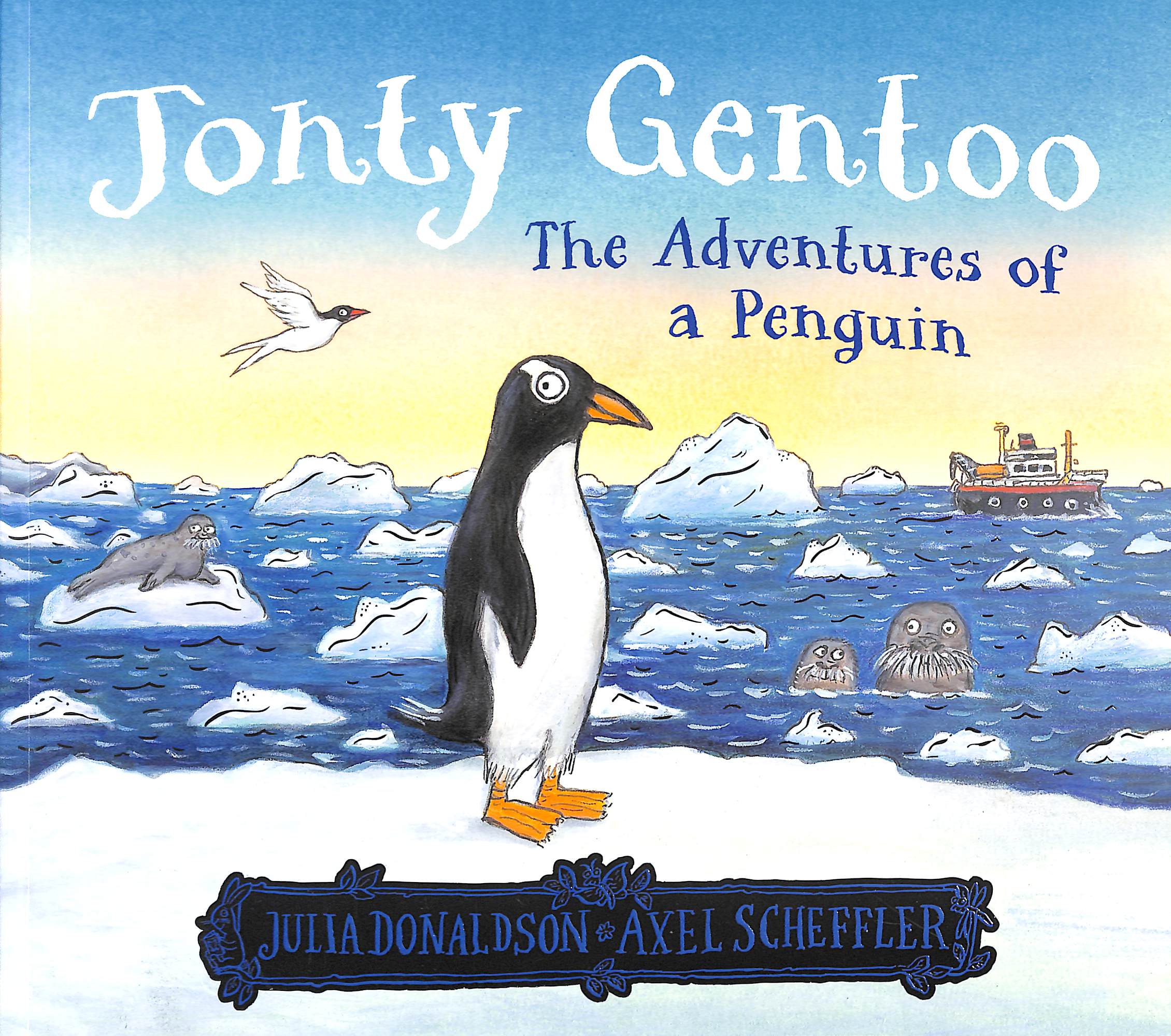 Jonty Gentoo - The Adventures of a Penguin by Donaldson, Julia ...