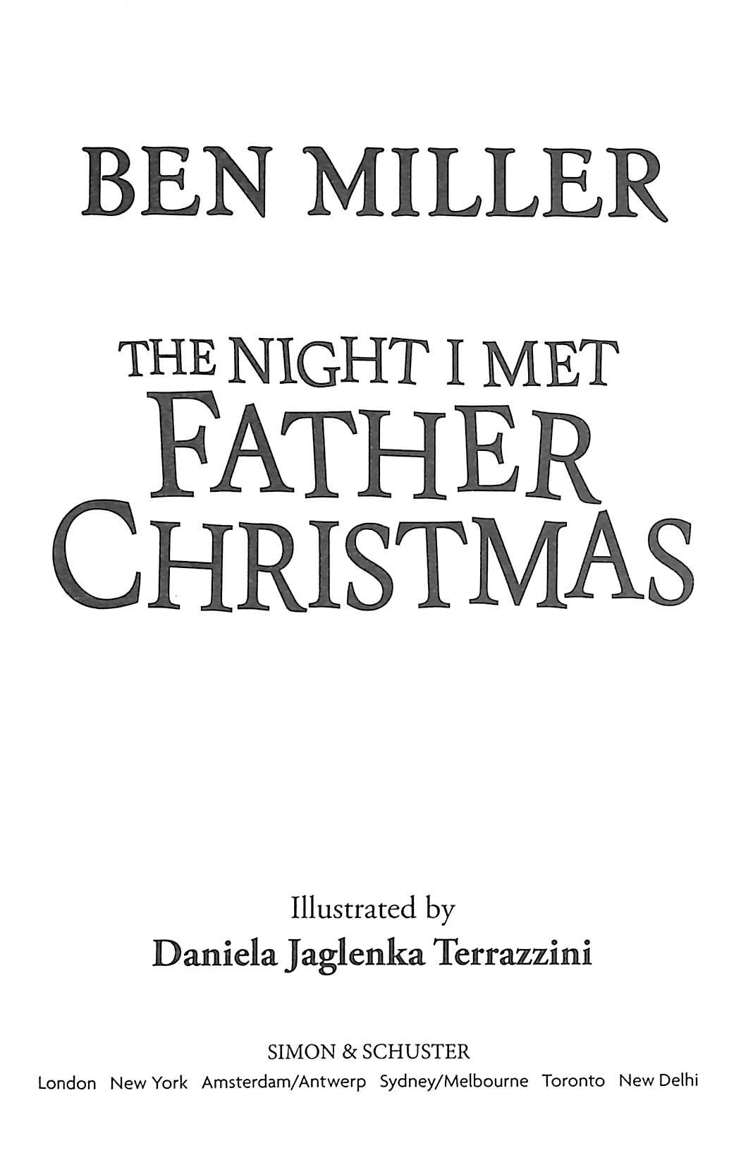 The Night I Met Father Christmas by Miller, Ben (9781398554283 ...