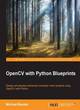 OpenCV with Python blueprints by Beyeler, Michael (9781785289866) | Browns Books