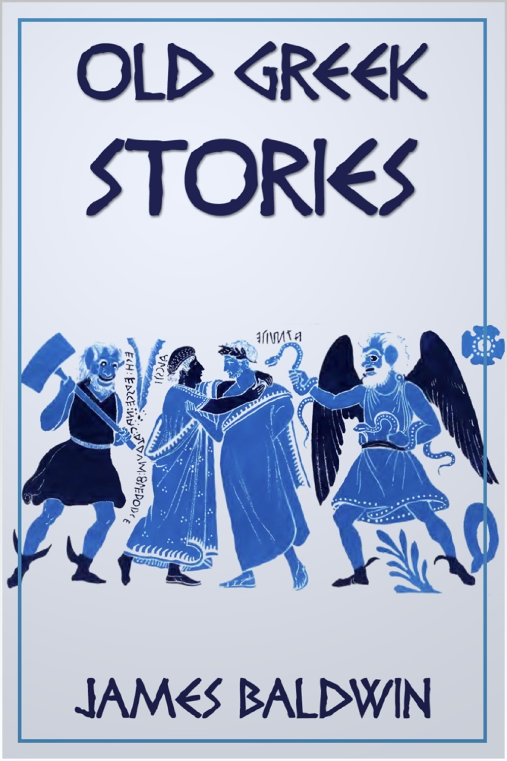 Old Greek Stories by Baldwin, James (9781781665886) | Browns Books