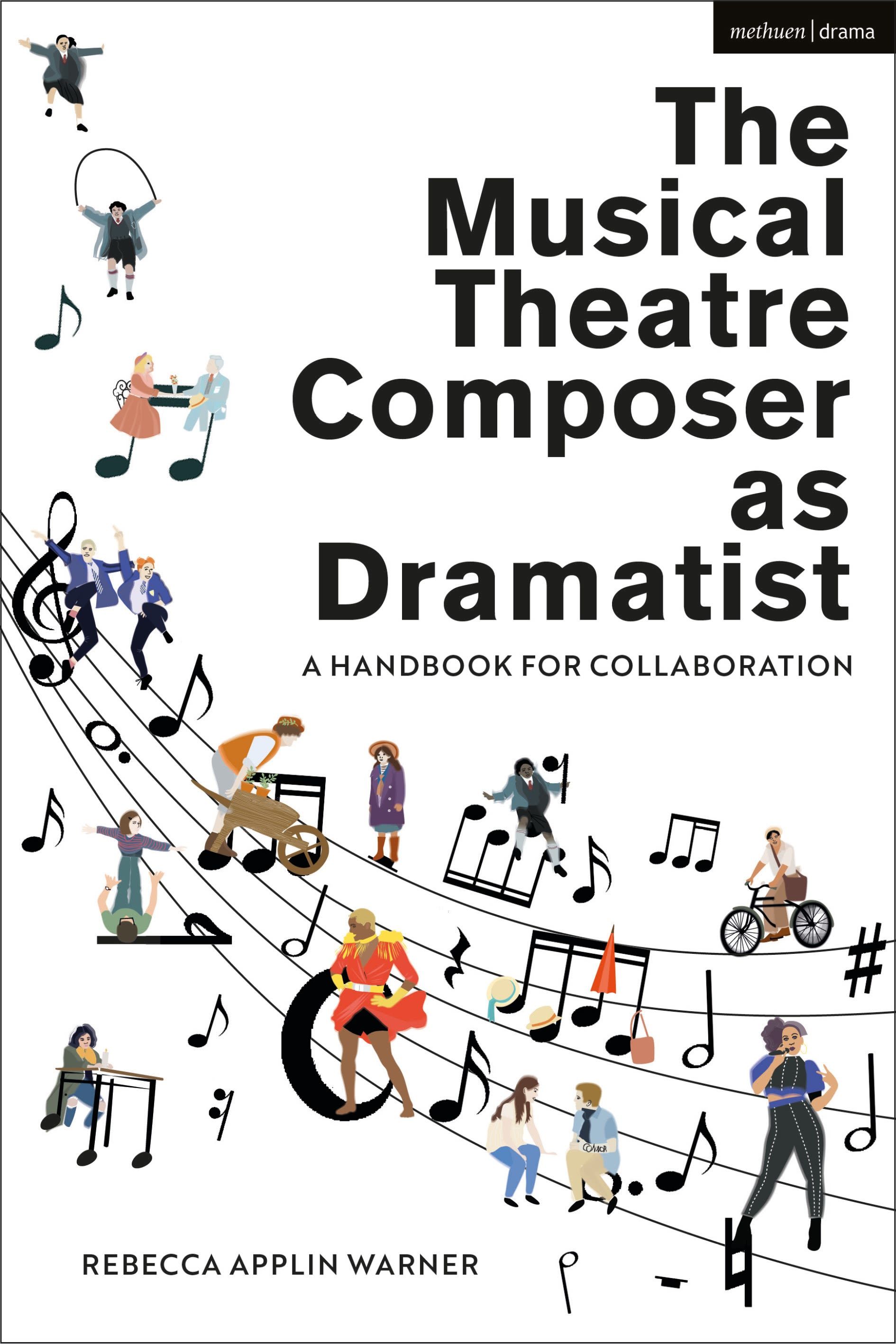 The Musical Theatre Composer as Dramatist by Applin Warner, Rebecca ...