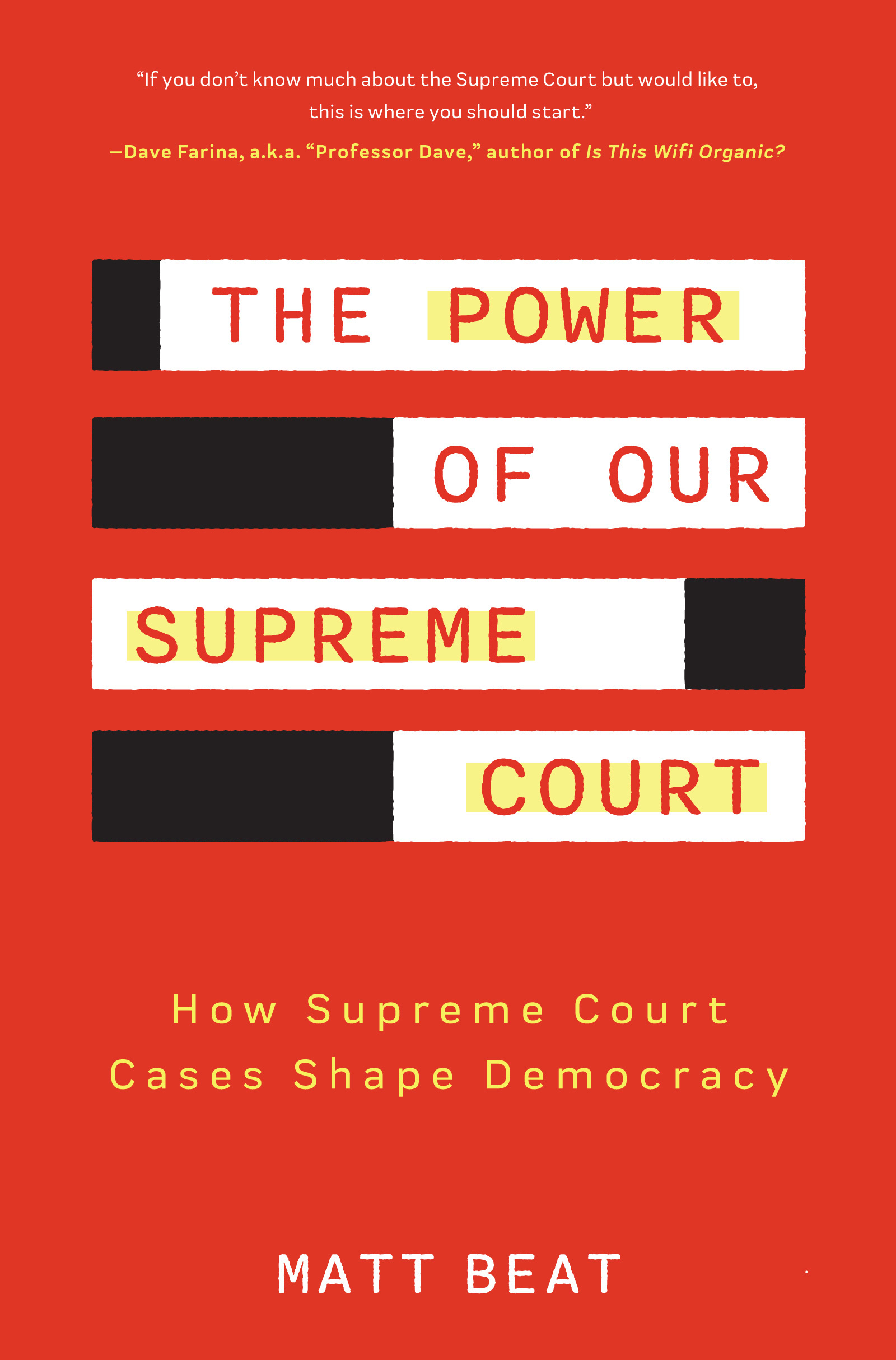 The Power of Our Supreme Court: How Supreme Court Cases Shape Democracy ...