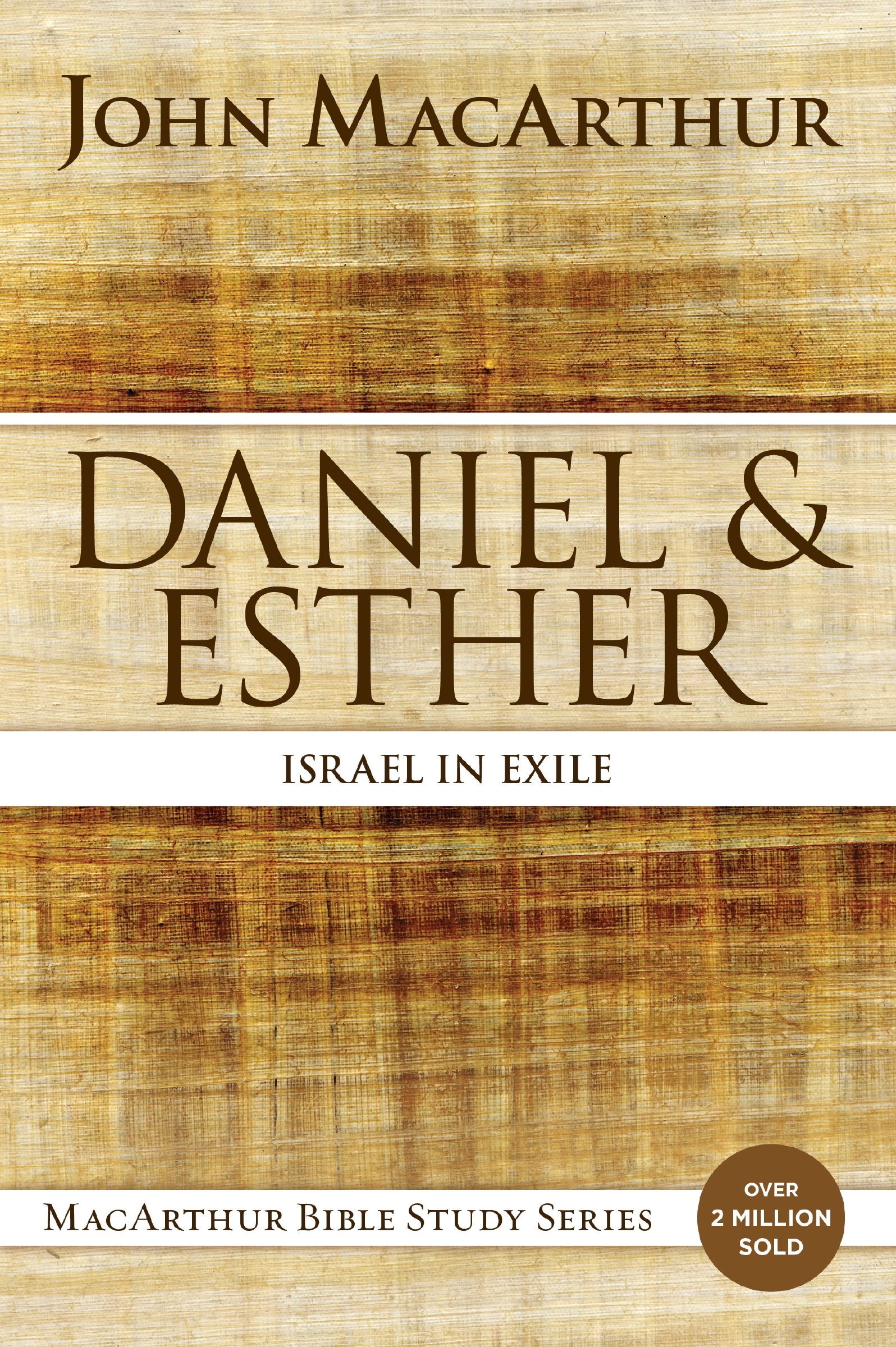 Daniel & Esther: Israel in Exile by MacArthur, John F. (9780718034917) | Browns Books