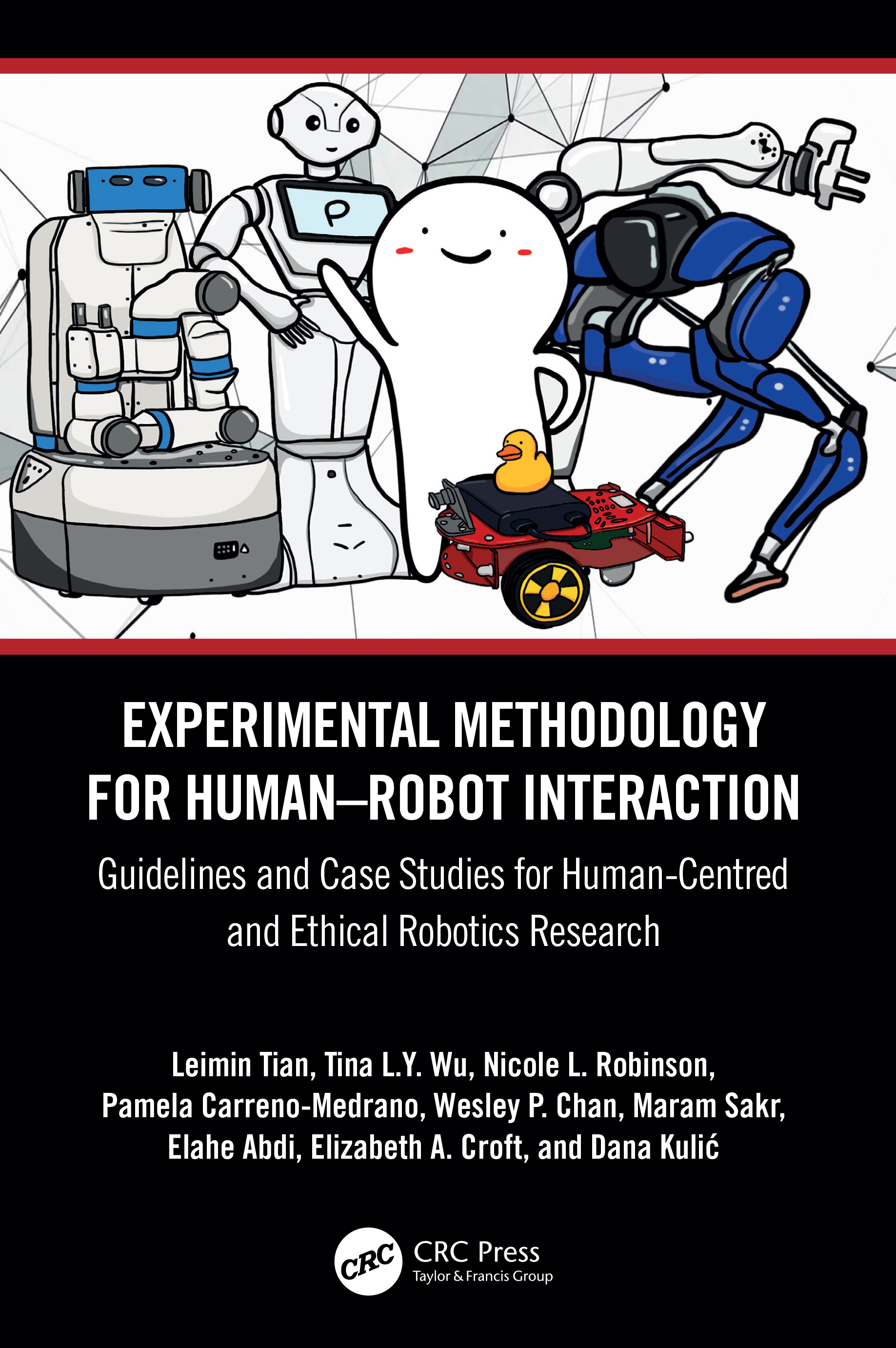 Experimental Methodology for Human-Robot Interaction: Guidelines and Case Studies for Human ...