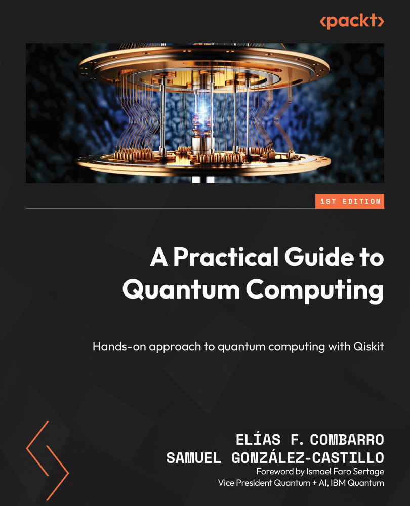 A Practical Guide to Quantum Computing: Hands-on Guide to Learning Quantum Computing With ...