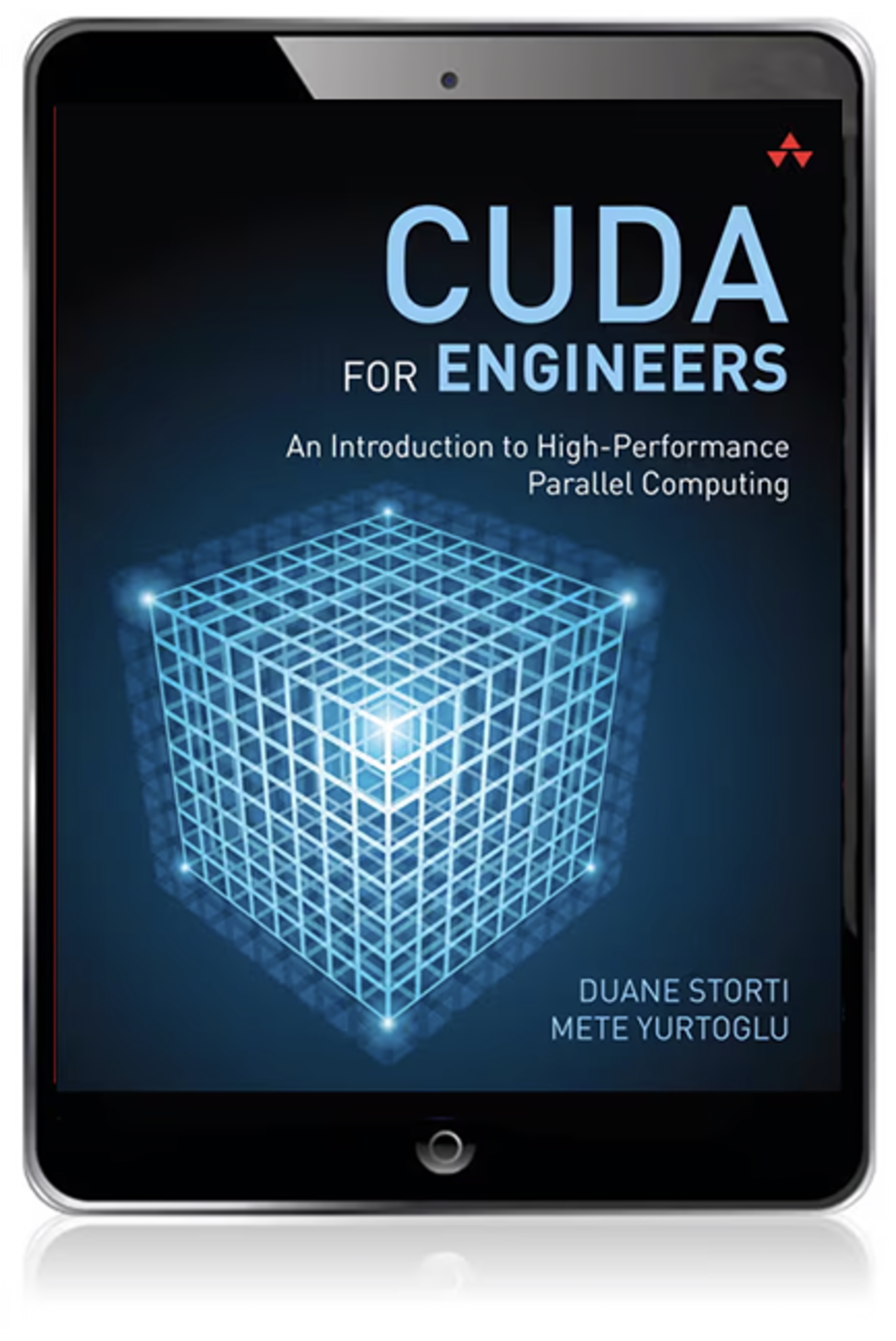CUDA for Engineers: An Introduction to High-Performance Parallel Computing by Storti, Duane ...