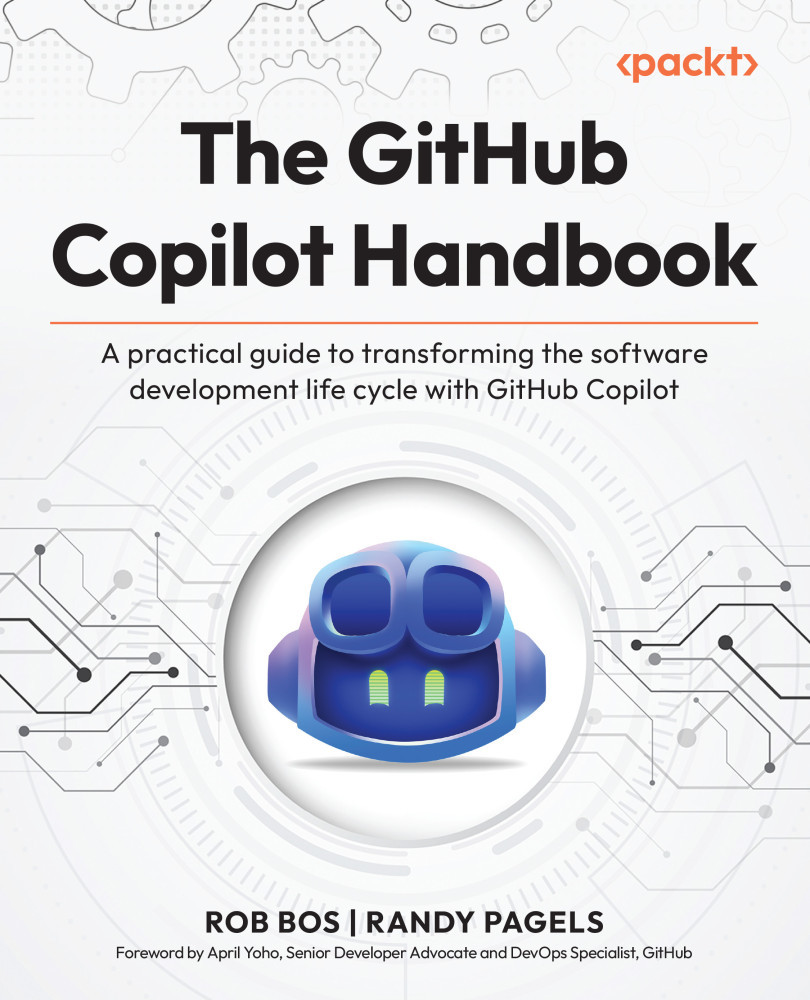 The GitHub Copilot Handbook: A Practical Guide to Coding Faster With GitHub Copilot, Copilot ...