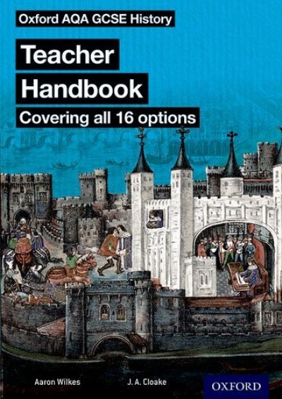 Oxford AQA GCSE History. Teacher Handbook by Lindsay Bruce, Tony Hewitt ...