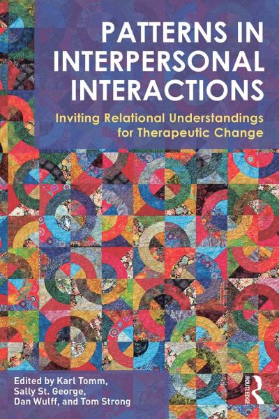 Patterns in Interpersonal Interactions by Karl Tomm, Sally St George ...