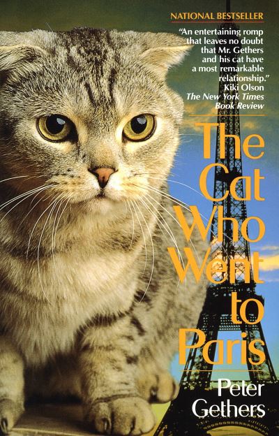 Gethers, Peter : The Cat Who Went to Paris (Norton the Ca FREE Shipping ...