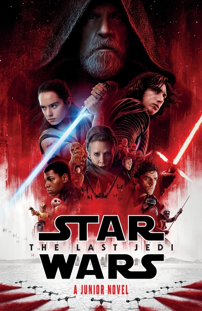 Star Wars The Last Jedi Junior Novel: with exclusive cover for ...