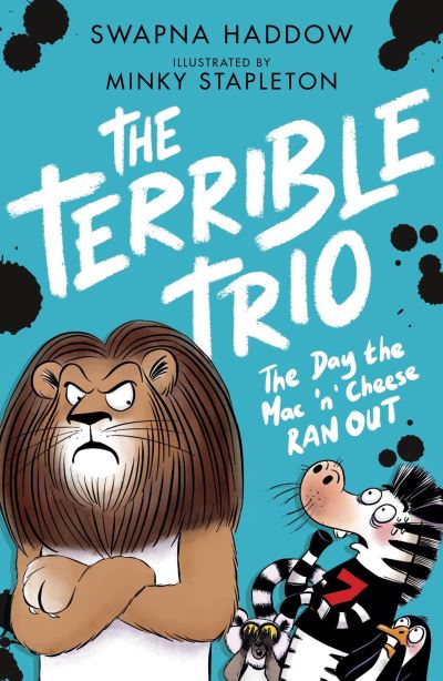 The Day the Mac 'N' Cheese Ran Out by Swapna Haddow (9780702342868 ...