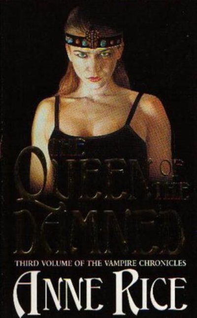 The vampire chronicles: The Queen of the Damned by Anne Rice (Paperback ...