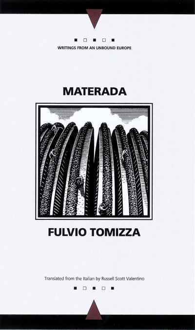Materada by Fulvio Tomizza, Russell Scott Valentino (9780810117594 ...